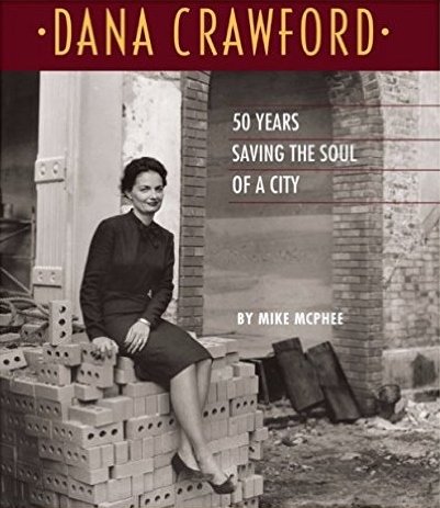 Dana Crawford by Mike McPhee | Goodreads