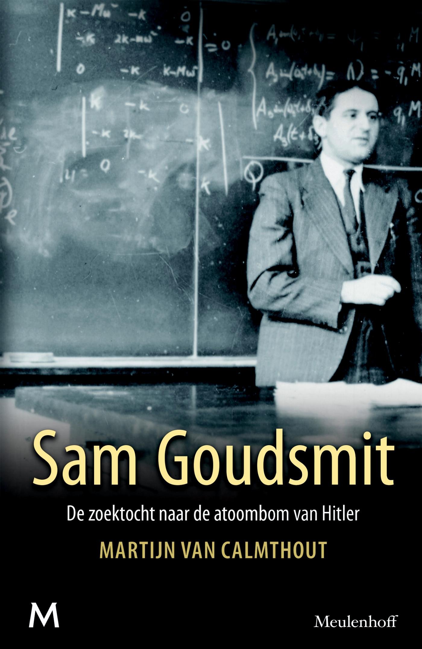 Sam Goudsmit (Dutch Edition) by Martijn van Calmthout | Goodreads