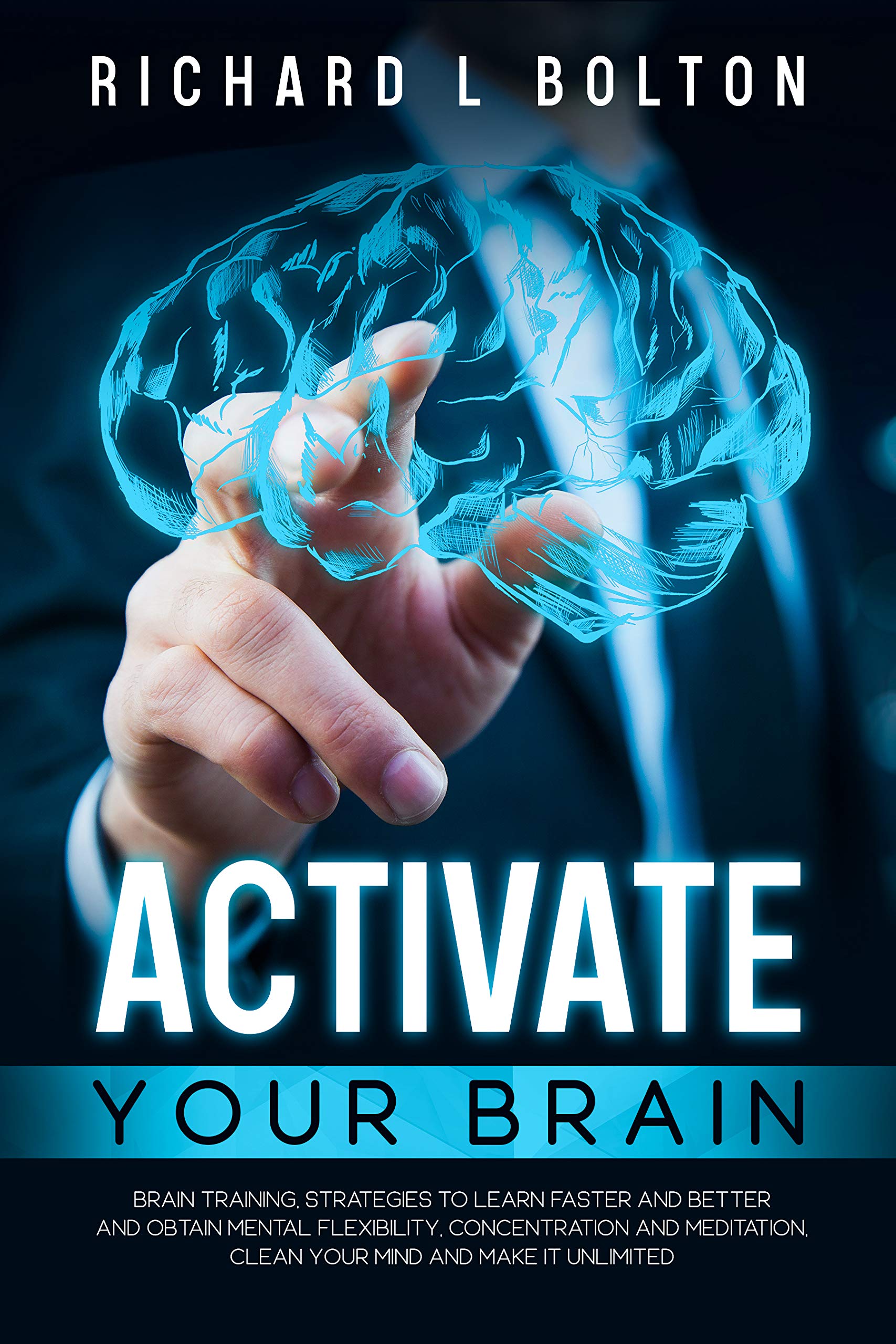 Activate Your Brain: Brain Training, Strategies to Learn Faster and ...