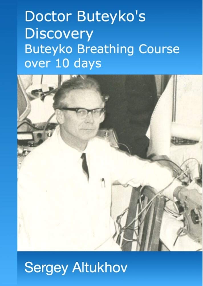 Buteyko Breathing Course Over 10 Days: Learn what was taught day by day ...
