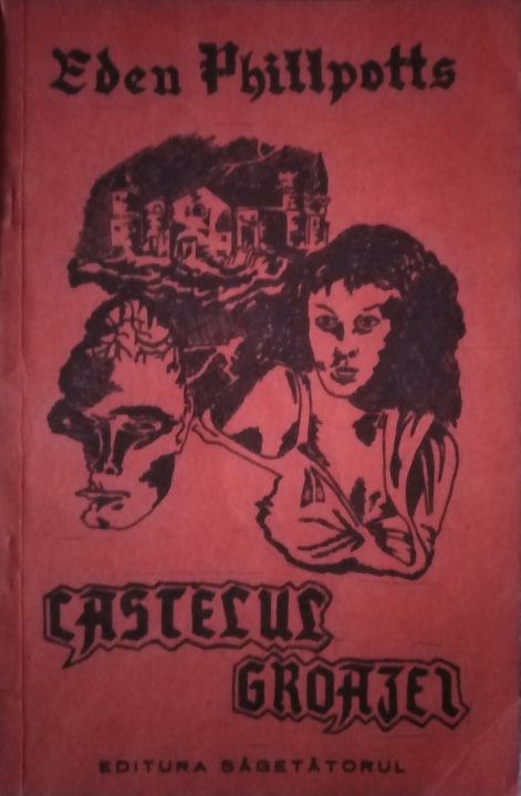 Castelul groazei by Eden Phillpotts | Goodreads