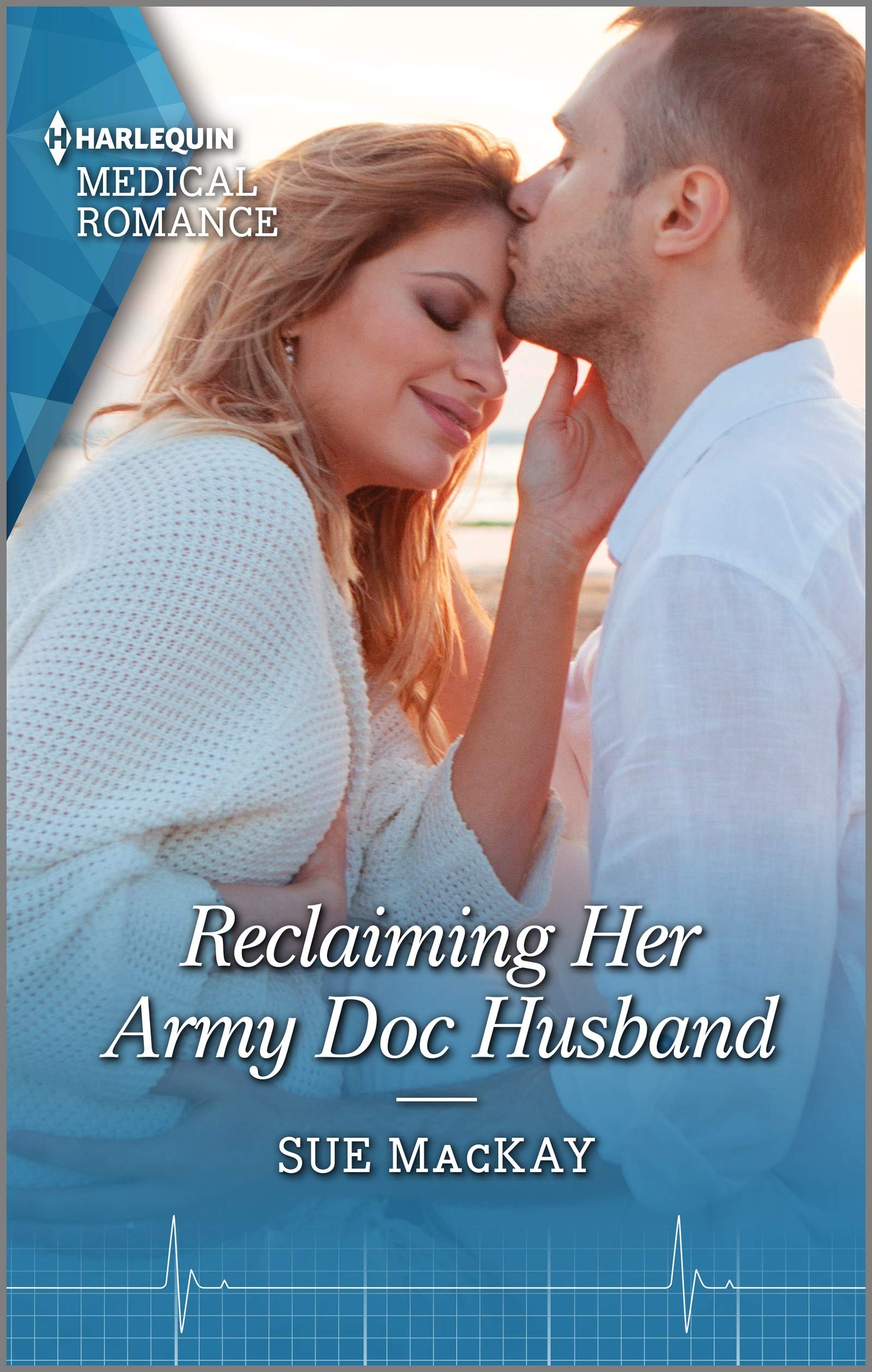 Reclaiming Her Army Doc Husband by Sue MacKay | Goodreads
