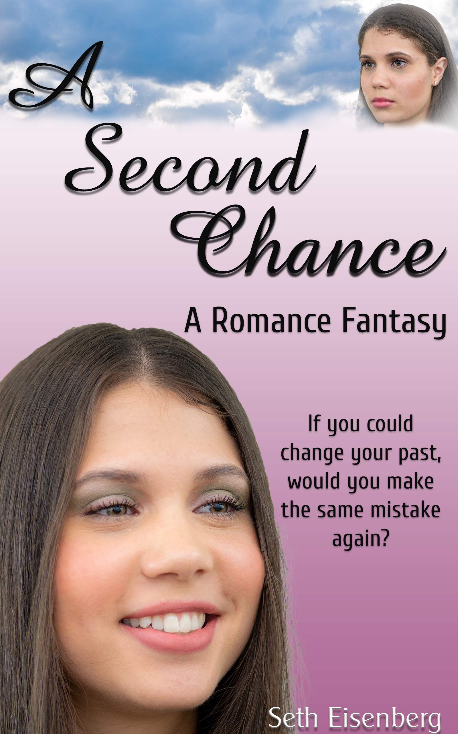 A Second Chance: A Romance Fantasy by Seth Eisenberg | Goodreads