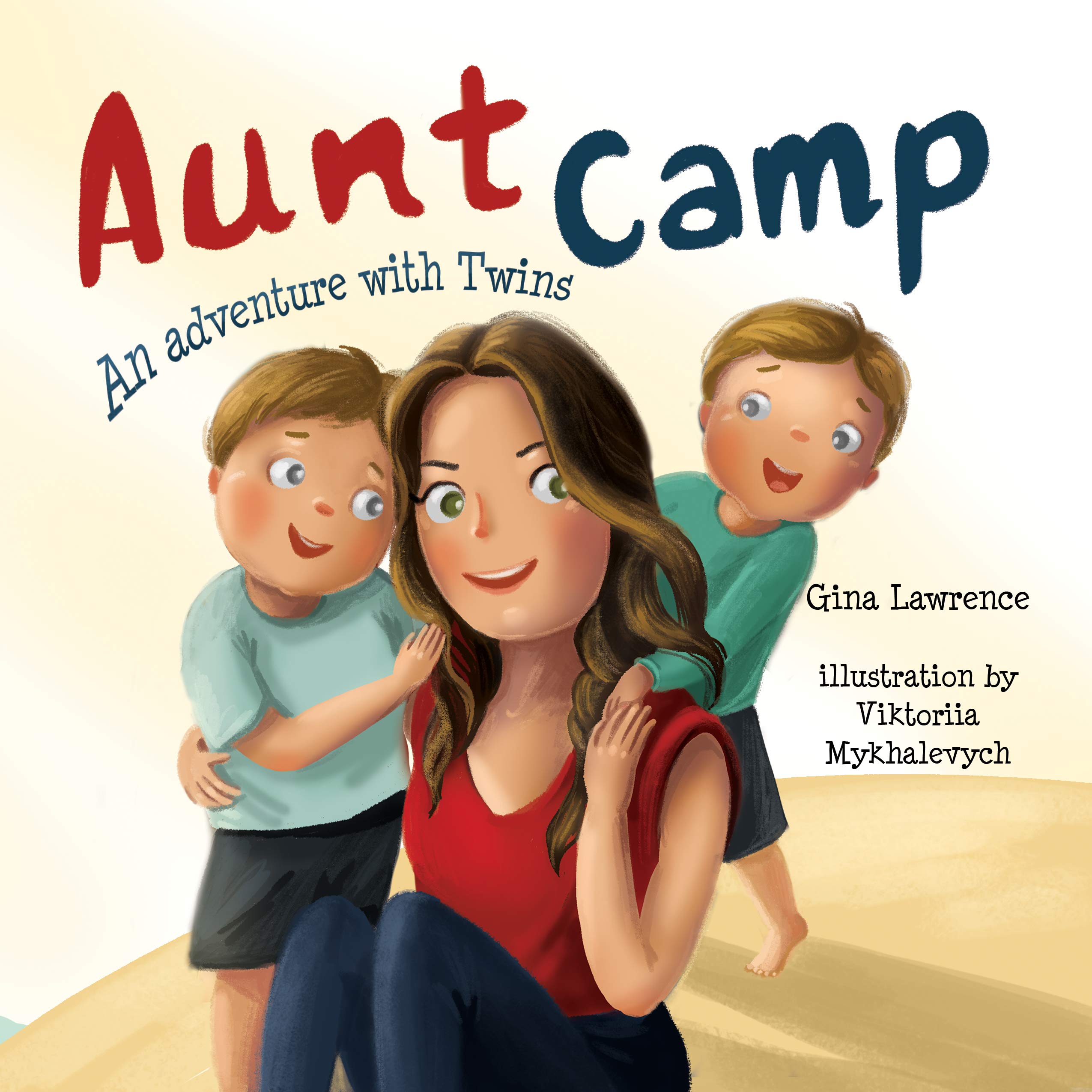 Aunt Camp An Adventure with Twins by Gina Lawrence | Goodreads