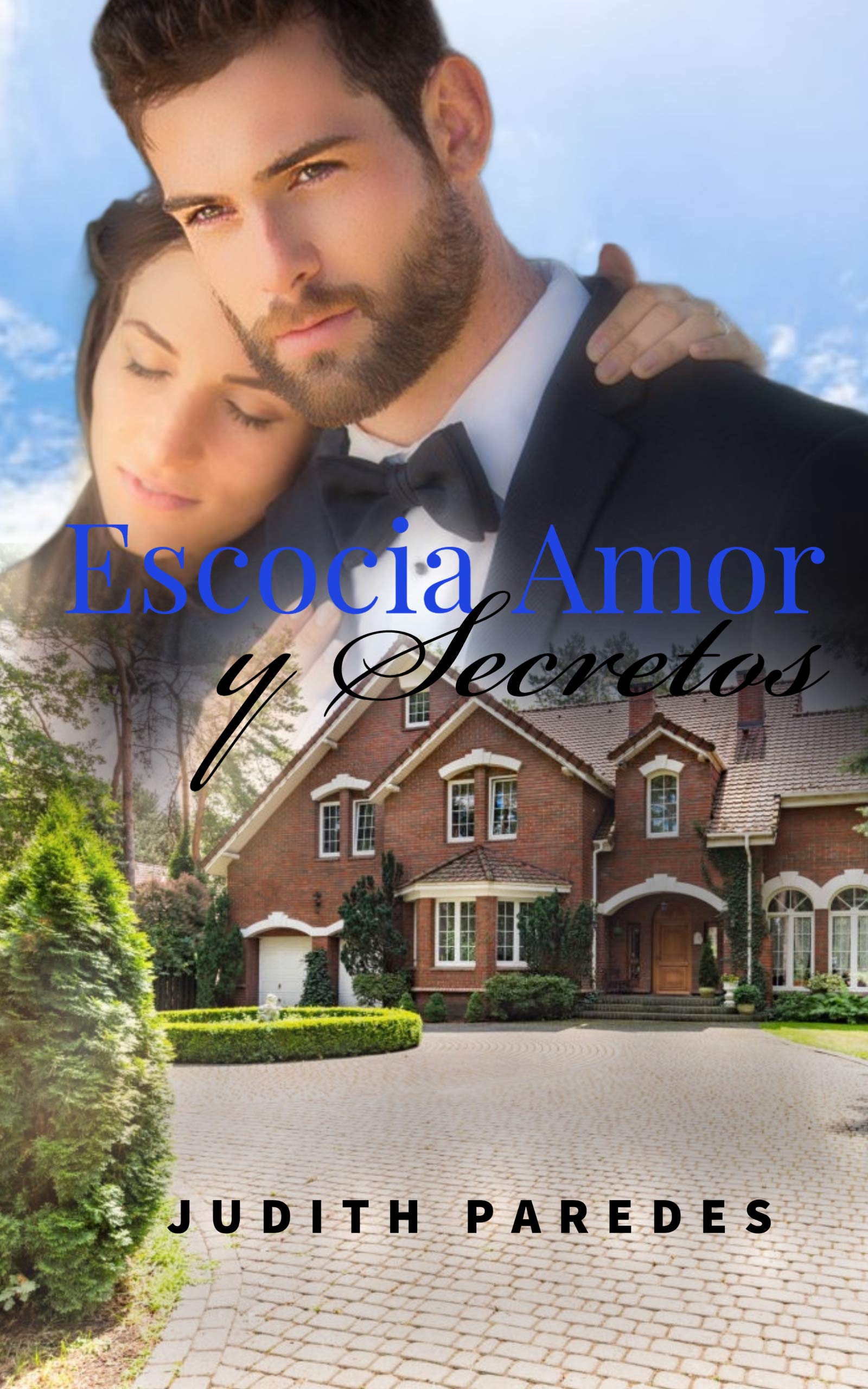 Escocia, Amor y Secretos (Spanish Edition) by Judith Paredes Barrera ...
