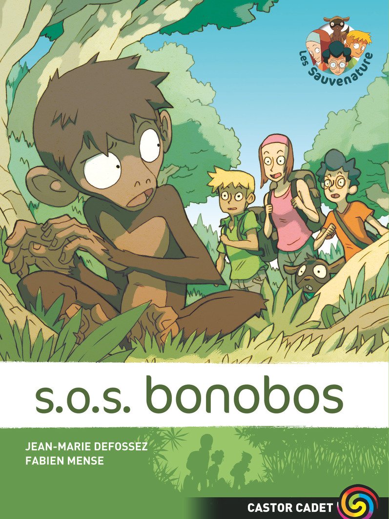 S.O.S bonobos (Les Sauvenature #5) by Jean-Marie Defossez | Goodreads