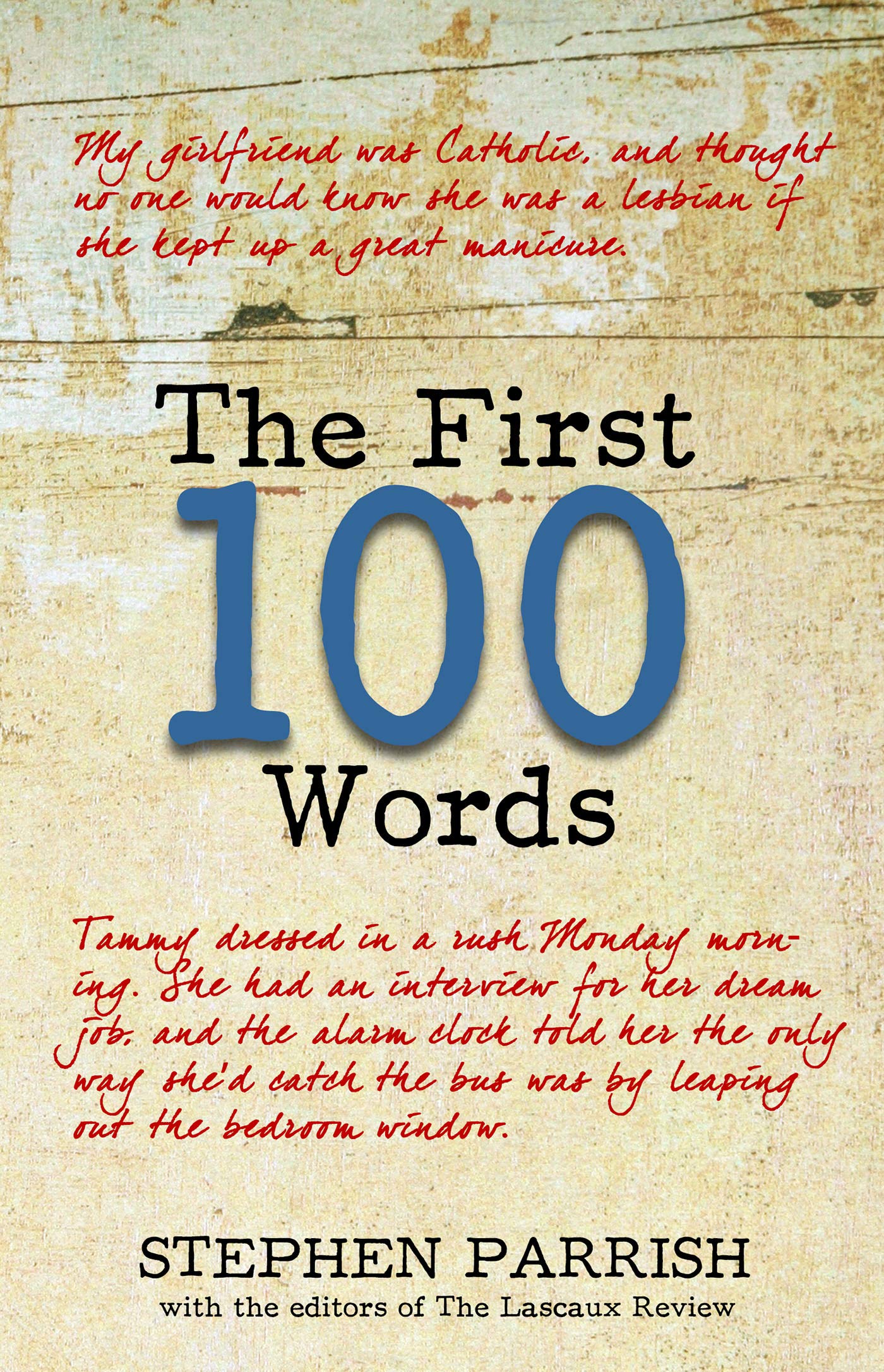The First 100 Words by Stephen Parrish | Goodreads