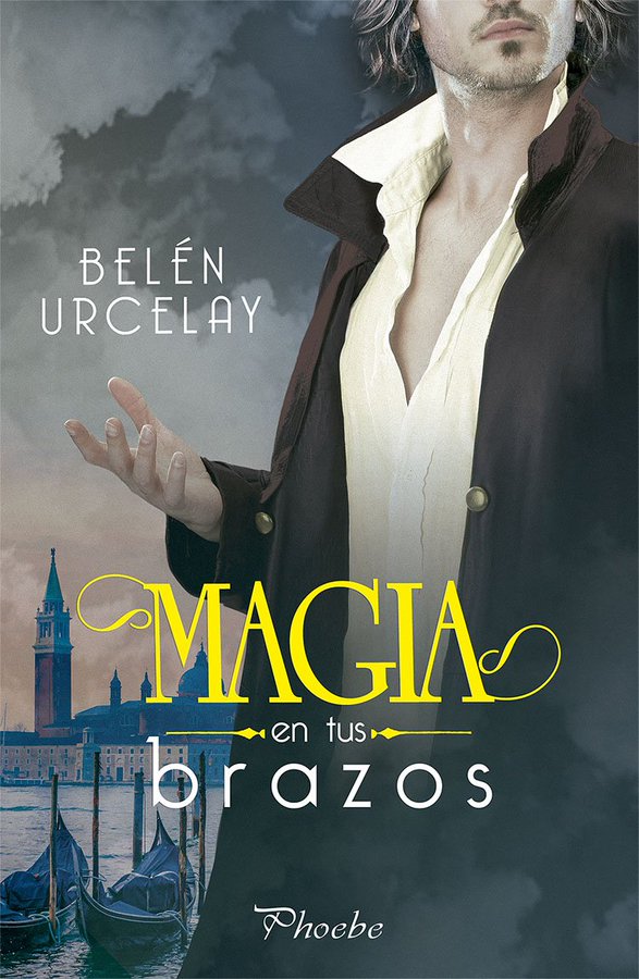 Magia en tus brazos by Belén Urcelay | Goodreads