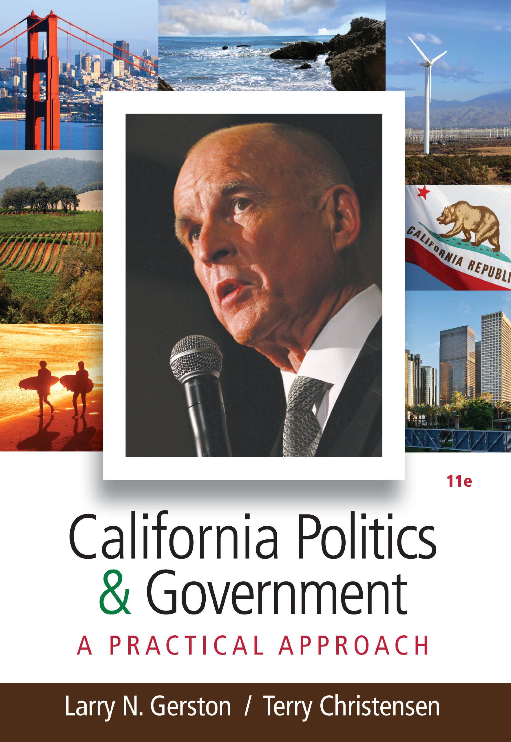 California Politics and Government: A Practical Approach by Larry N ...