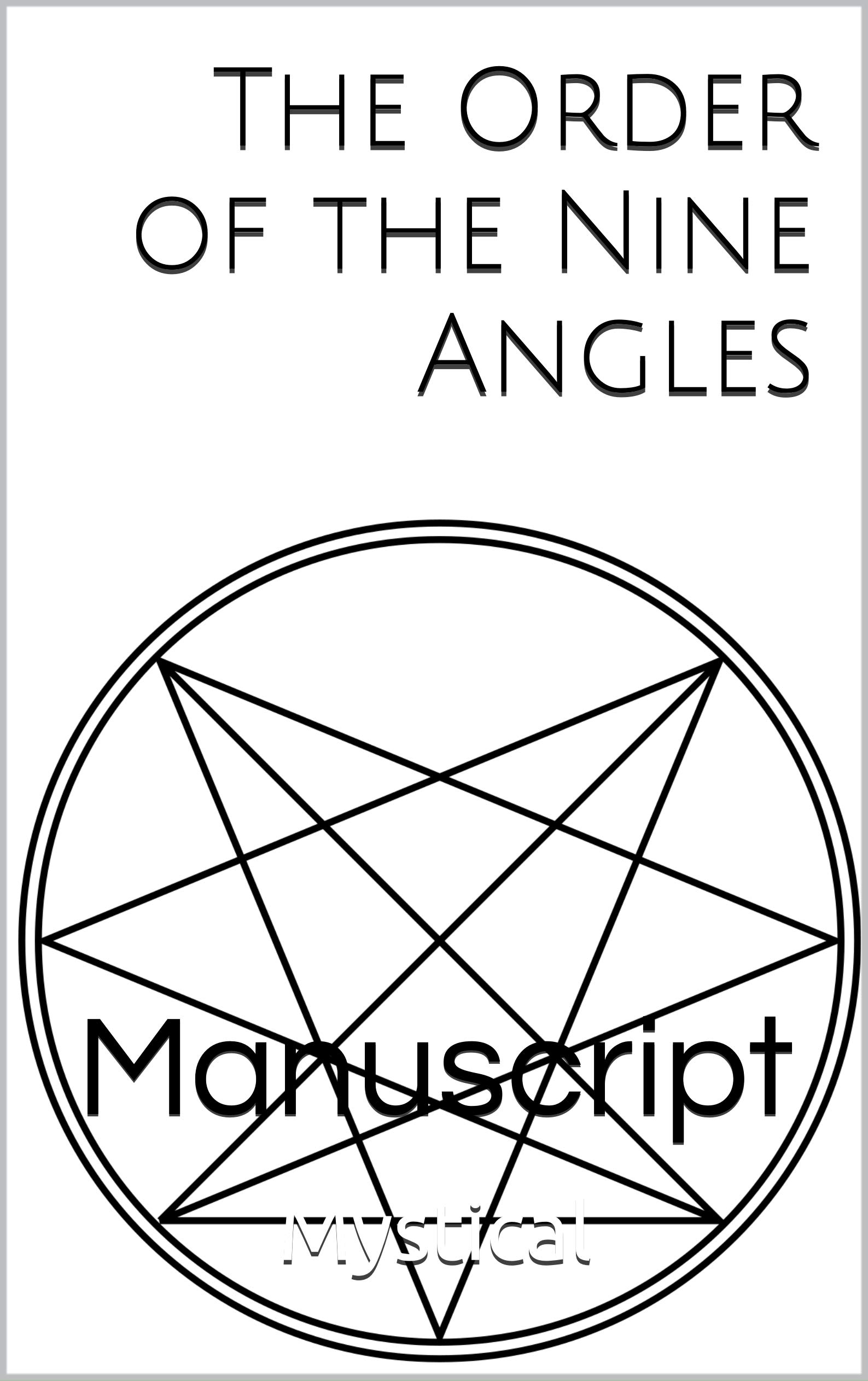 The Order of the Nine Angles: Manuscript by Mystical | Goodreads
