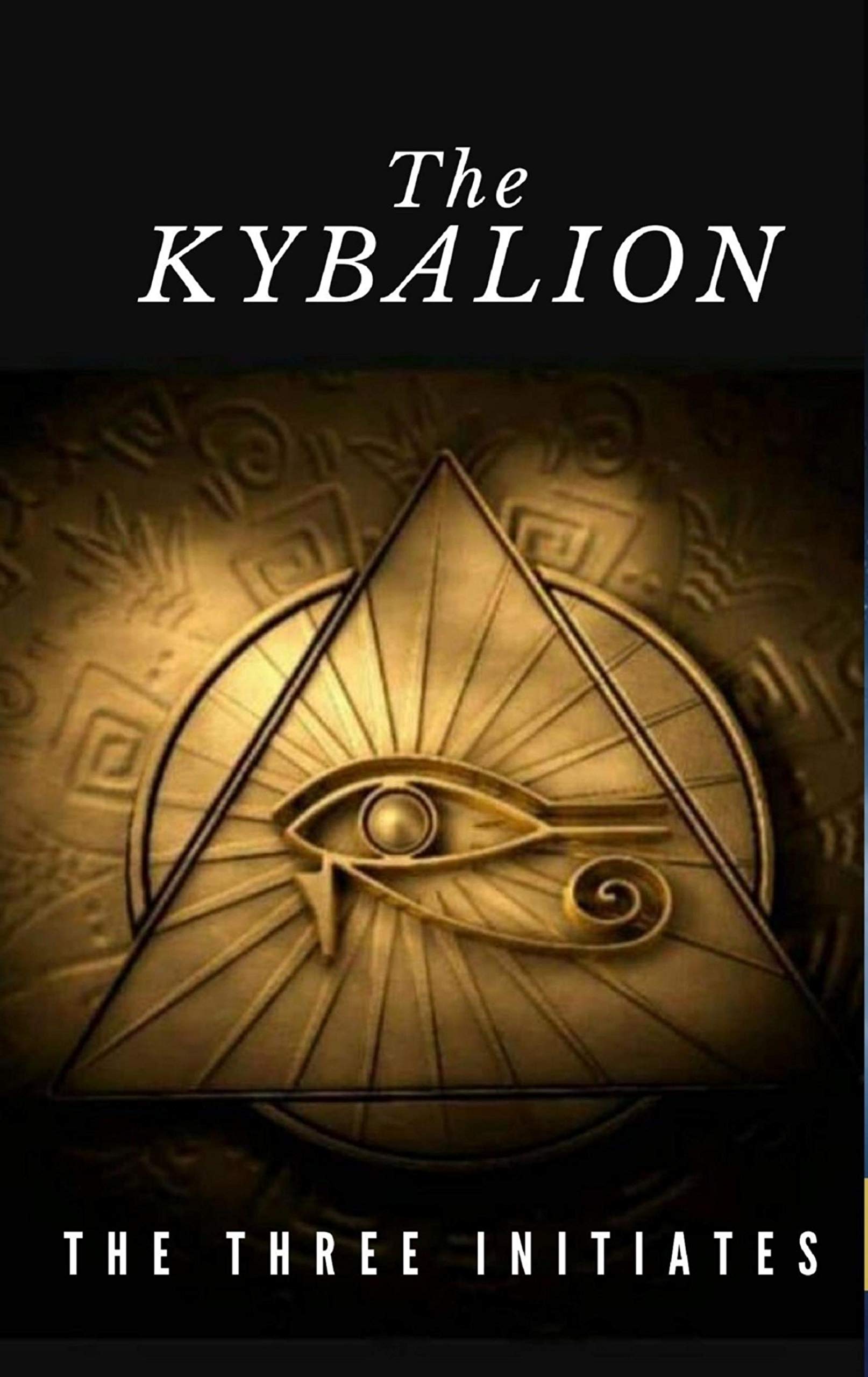The Kybalion by The Three Initiates | Goodreads
