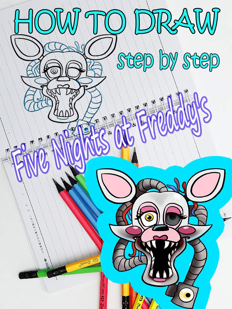 How to draw Five Nights at Freddys : Step By Step - The Best Book ...