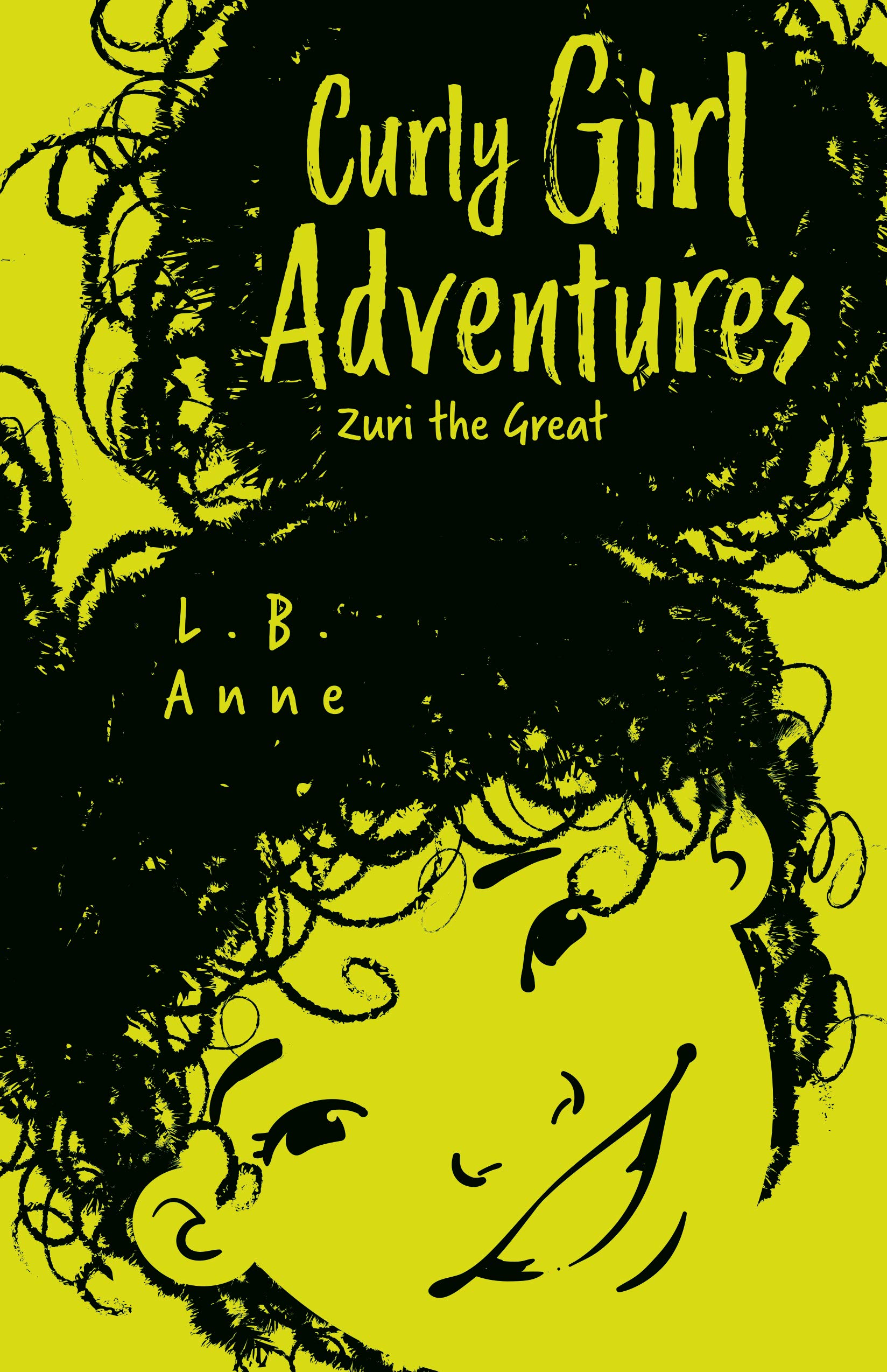 Zuri the Great by L.B. Anne | Goodreads