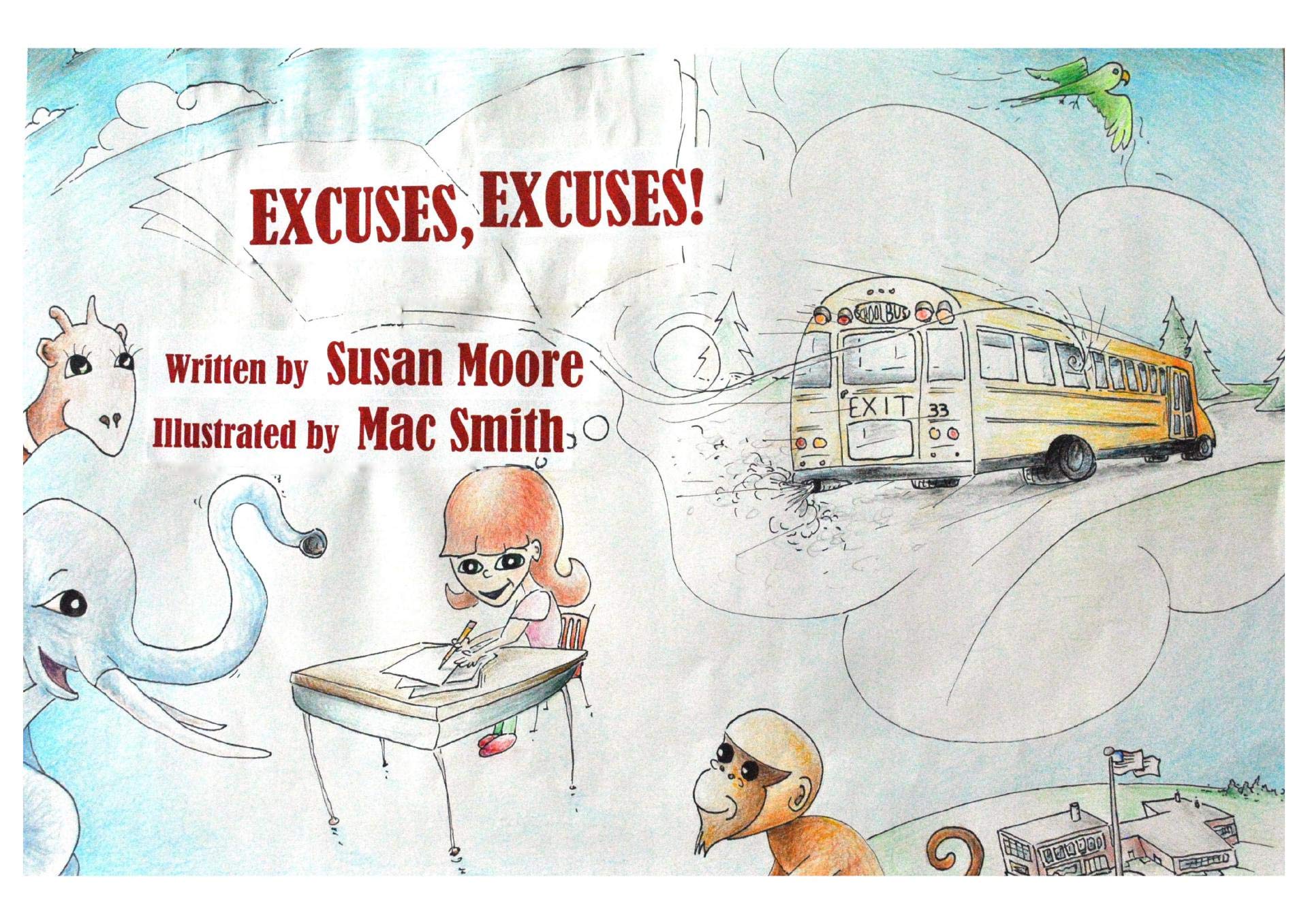 Excuses, Excuses! by Susan Moore | Goodreads