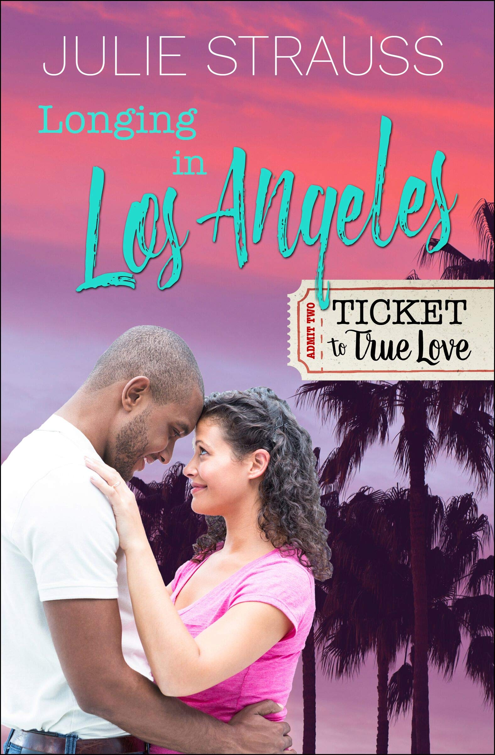 Longing in Los Angeles by Julie Strauss | Goodreads