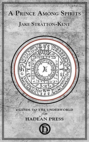 A Prince among Spirits by Jake Stratton-Kent | Goodreads