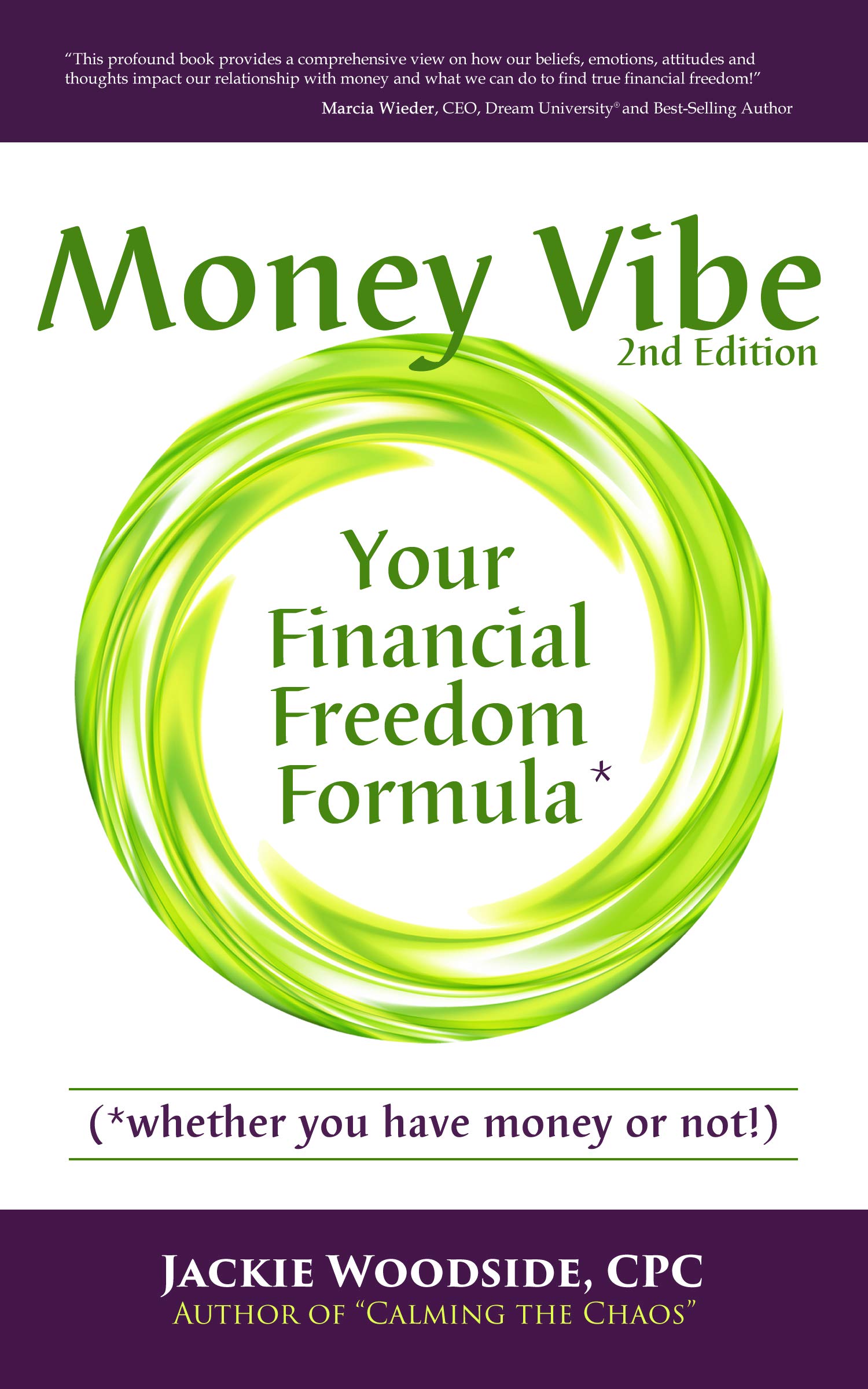 Money Vibe: Your Financial Freedom Formula by Jackie Woodside | Goodreads
