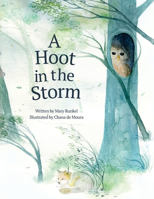 A Hoot in the Storm: A Story of Two Night Owls by Mary K Runkel | Goodreads