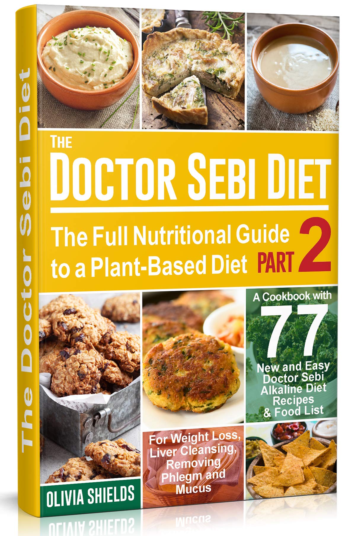 The Doctor Sebi Diet: The Full Nutritional Guide to a Plant-Based Diet ...