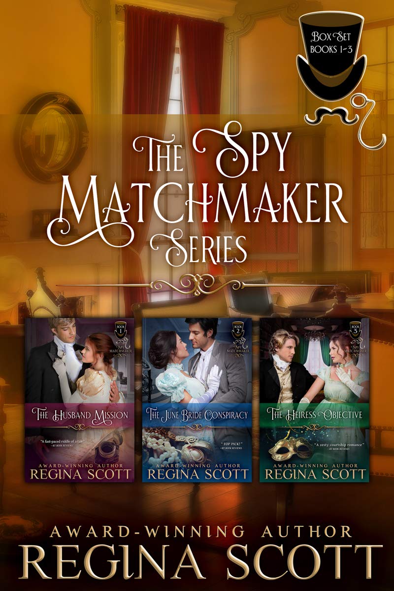 The Spy Matchmaker Series: A Full Set of Warm, Witty Regency Romances by Regina Scott | Goodreads