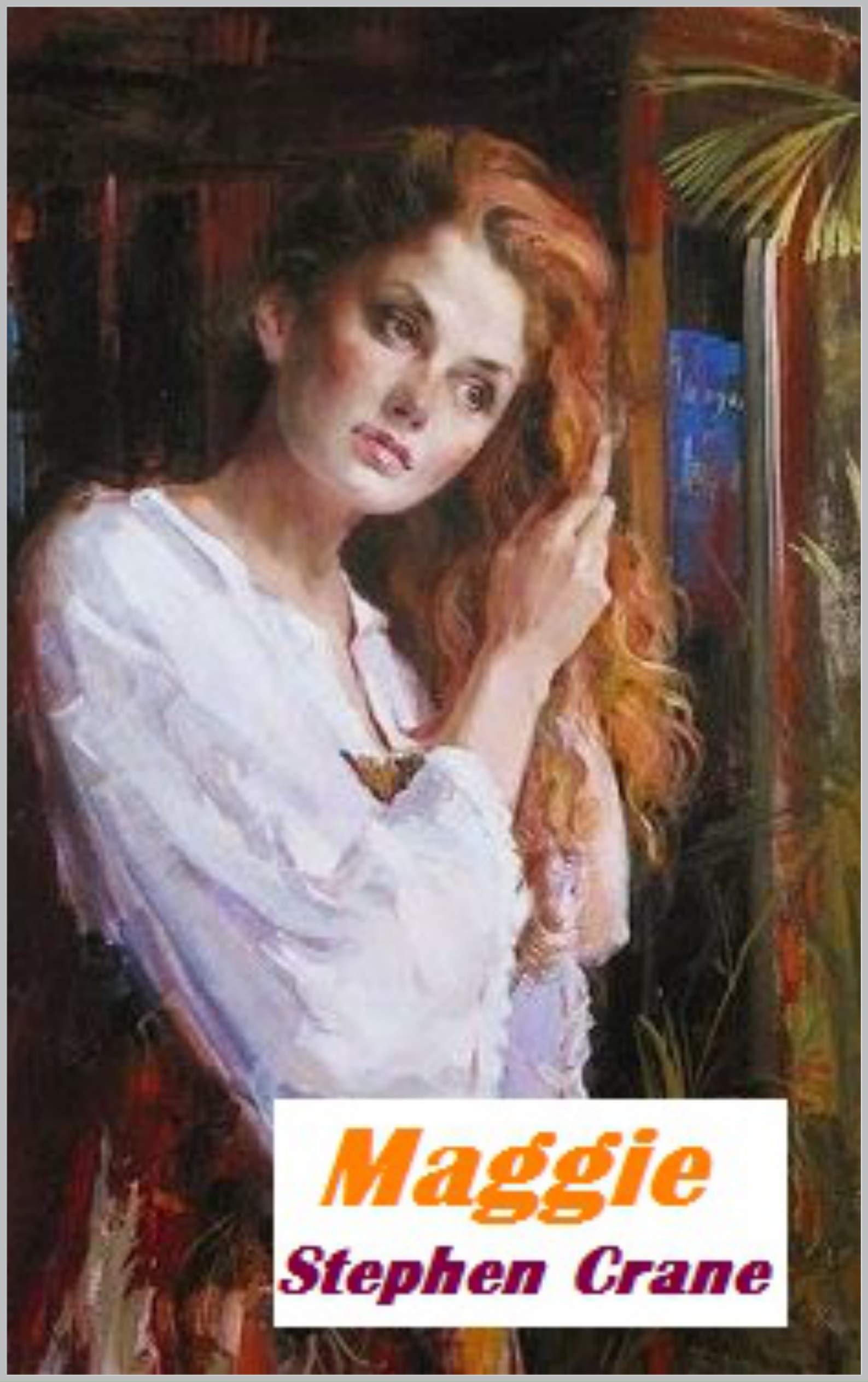 Maggie by Stephen Crane | Goodreads