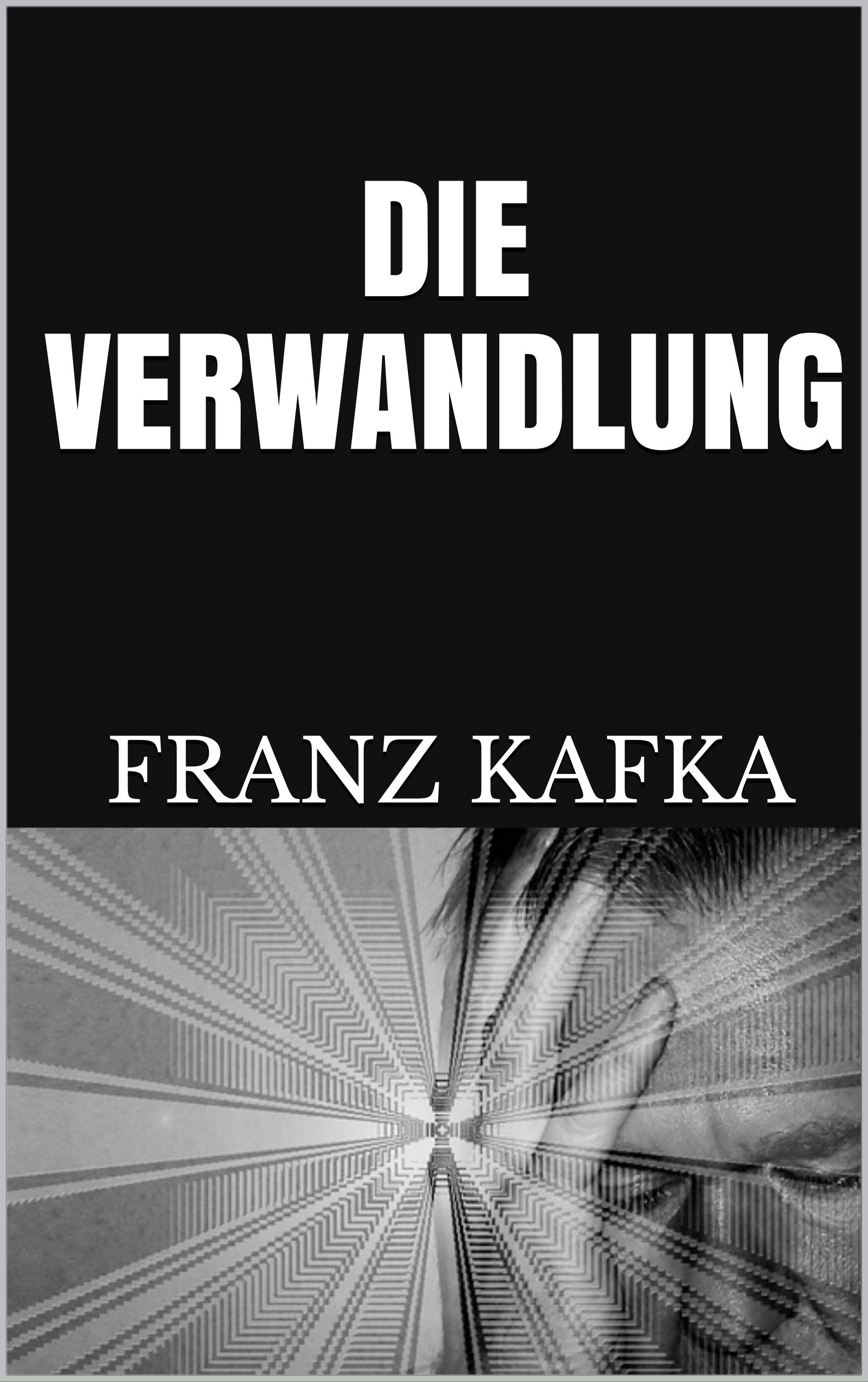 DIE VERWANDLUNG by Franz Kafka | Goodreads