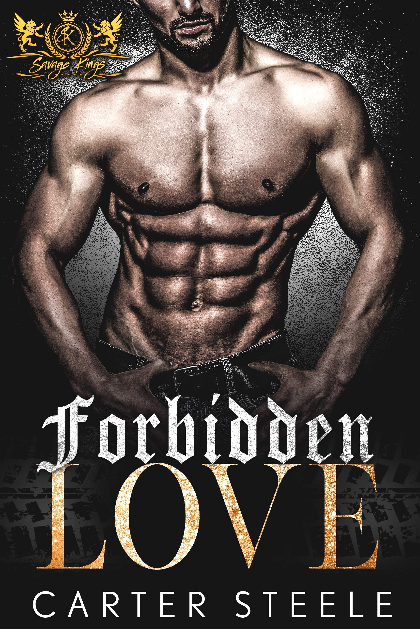 Forbidden Love (Savage Kings MC #11) by Carter Steele | Goodreads