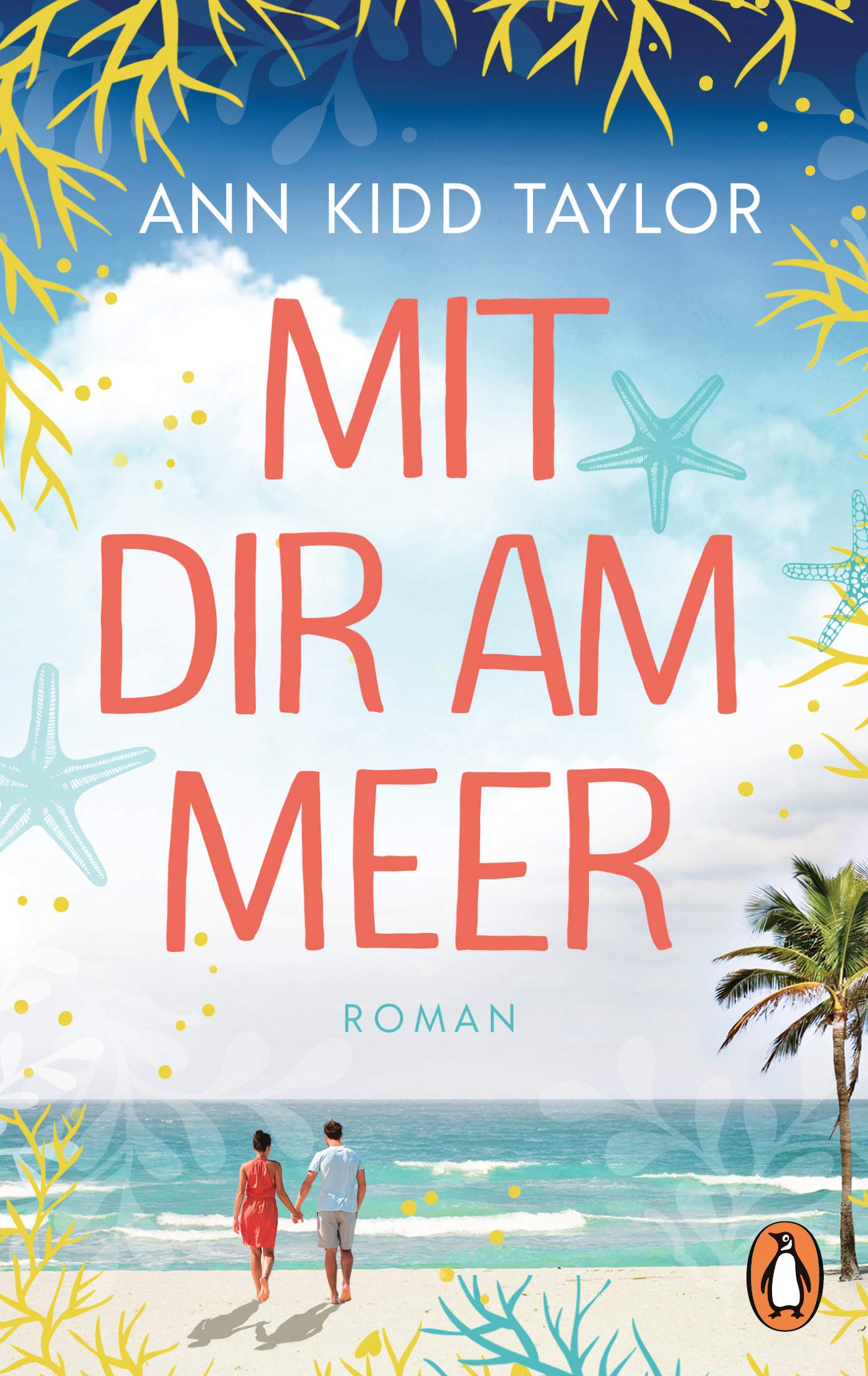 Mit dir am Meer by Ann Kidd Taylor | Goodreads