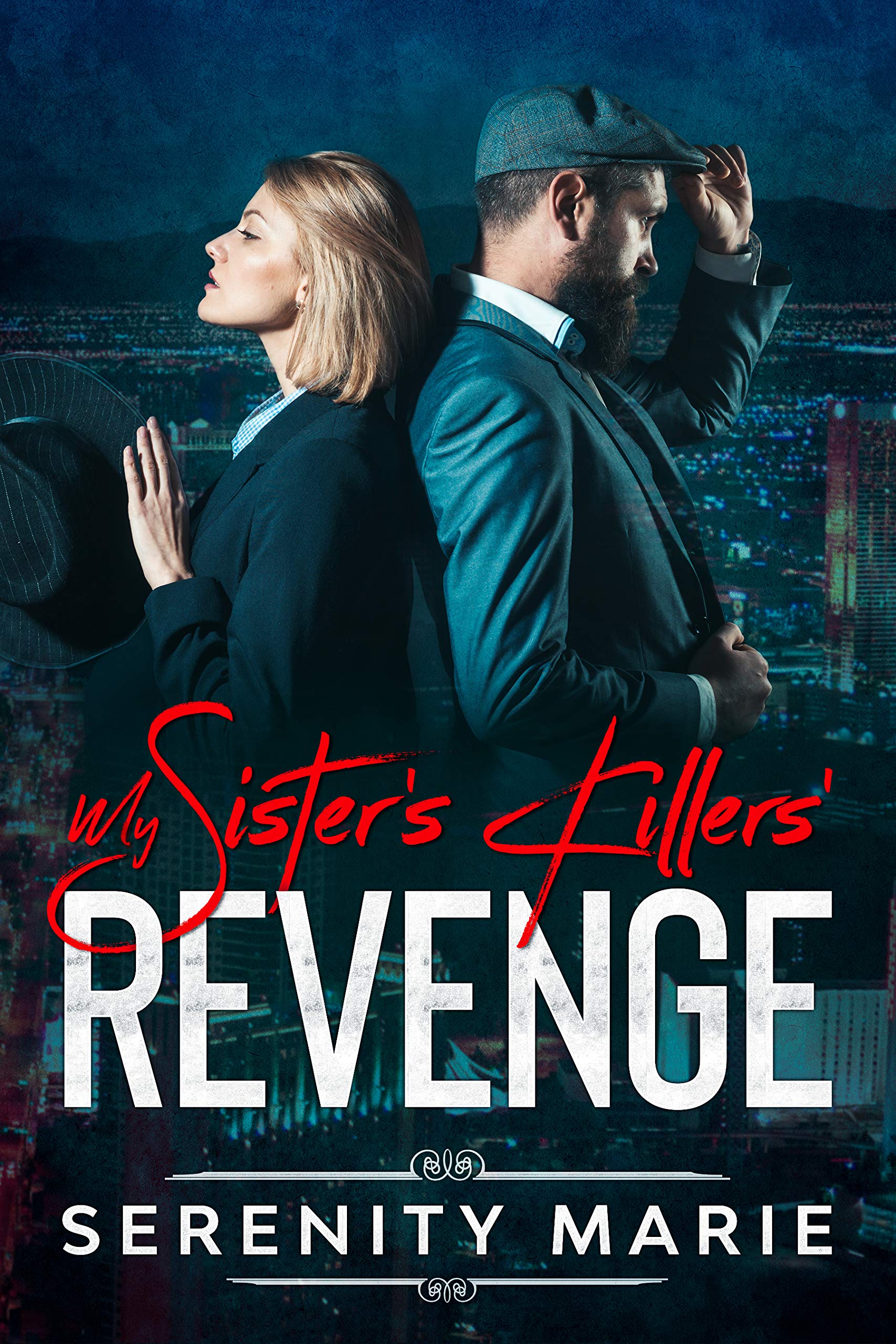My Sister's Killers' Revenge by Serenity Marie | Goodreads