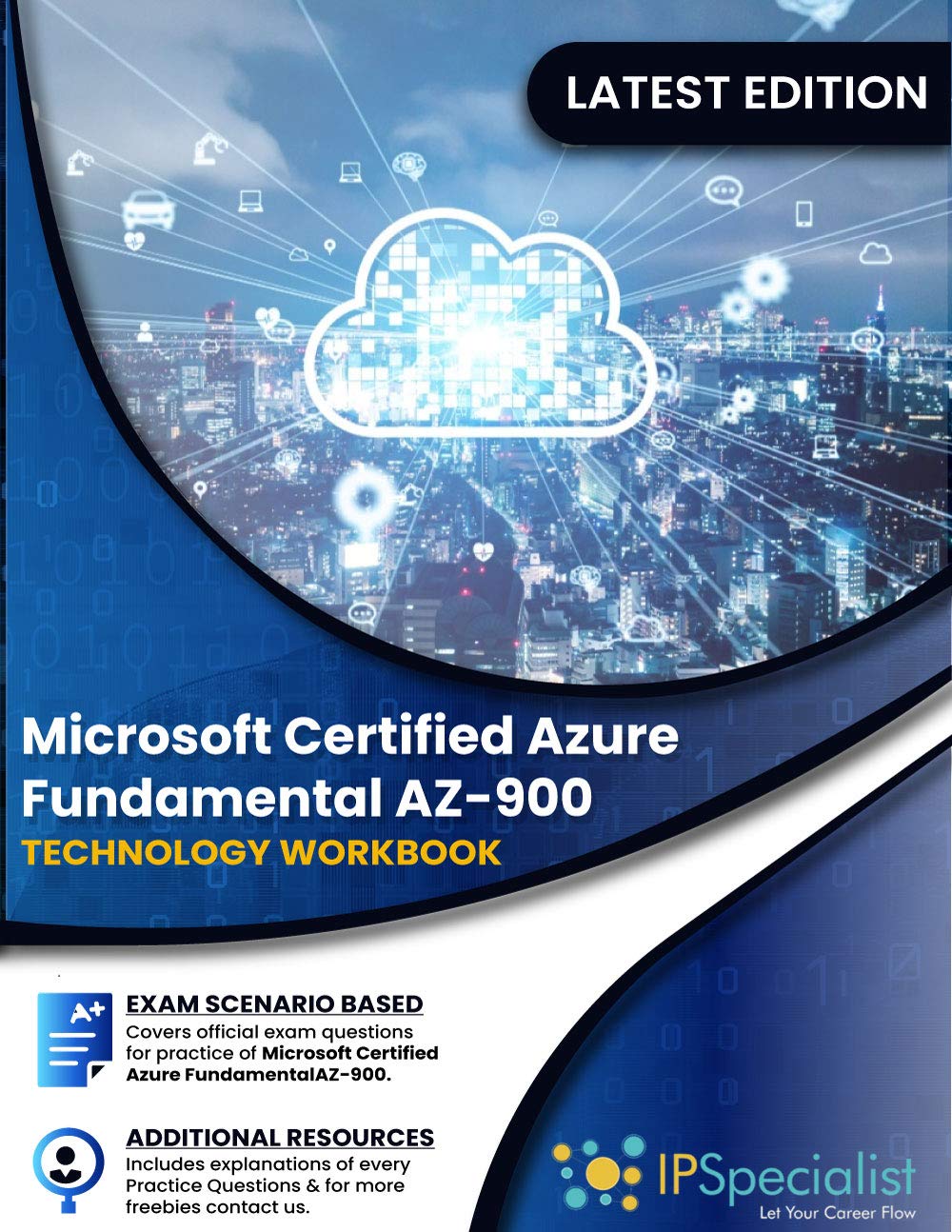 Microsoft Certified Azure Fundamental AZ-900: Technology Workbook by IP ...