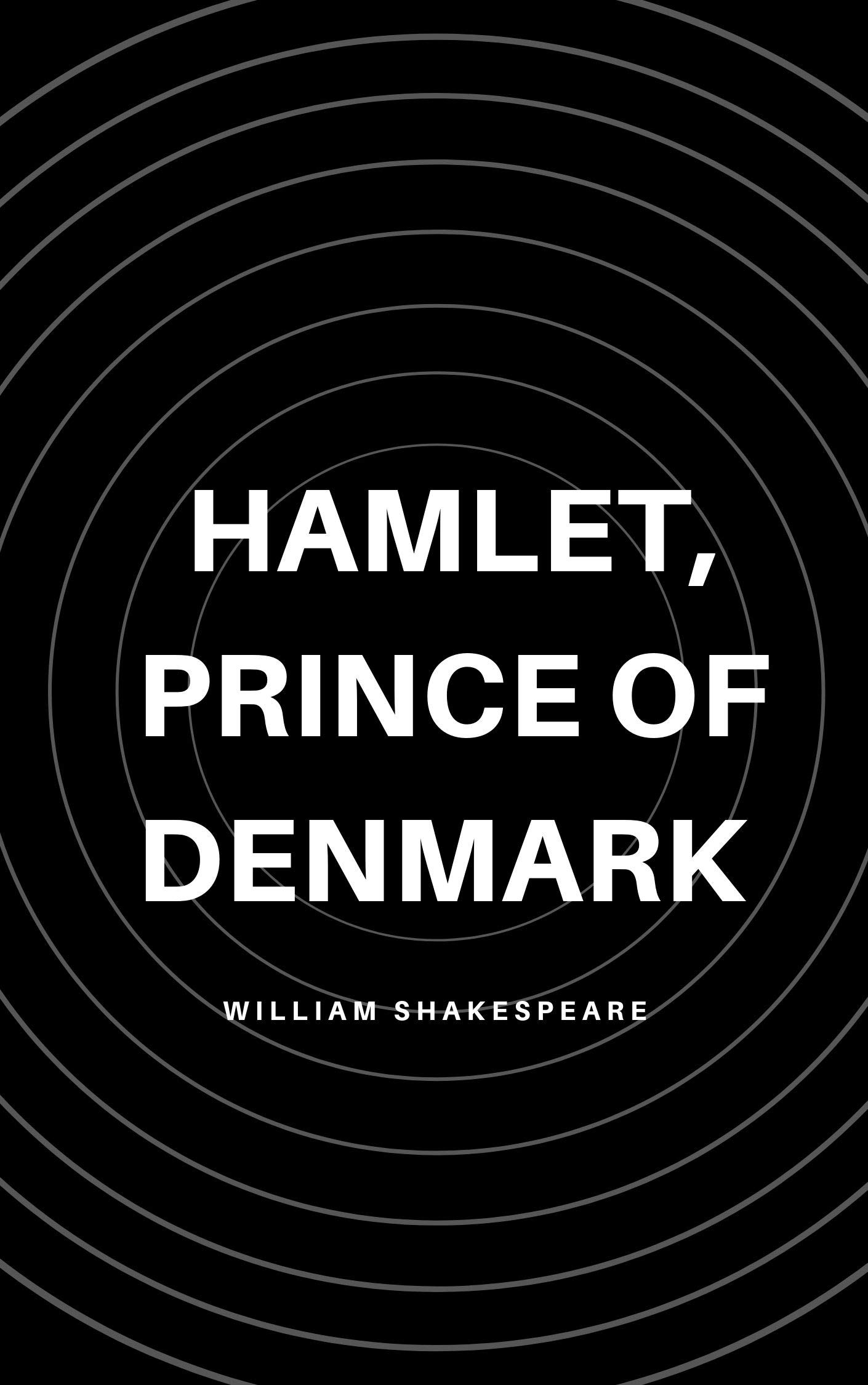 Hamlet, Prince of Denmark by William Shakespeare | Goodreads