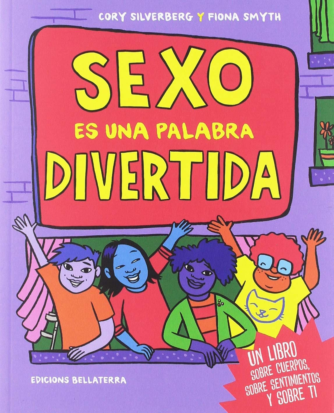 SEXO ES UNA PALABRA DIVERTIDA by Cory Silverberg | Goodreads