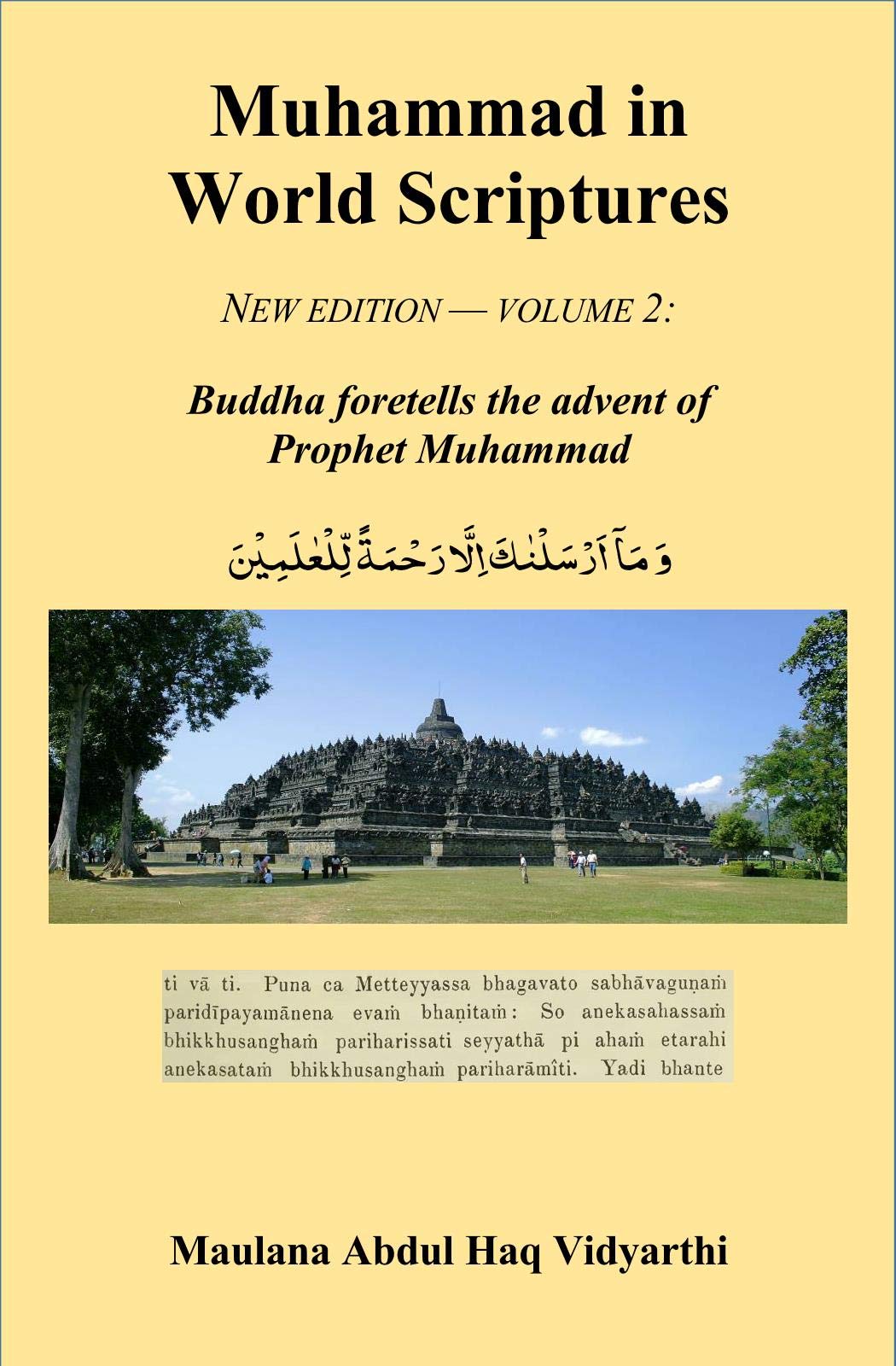 Muhammad in World Scriptures, New Edition, Volume 2: Buddha foretells ...