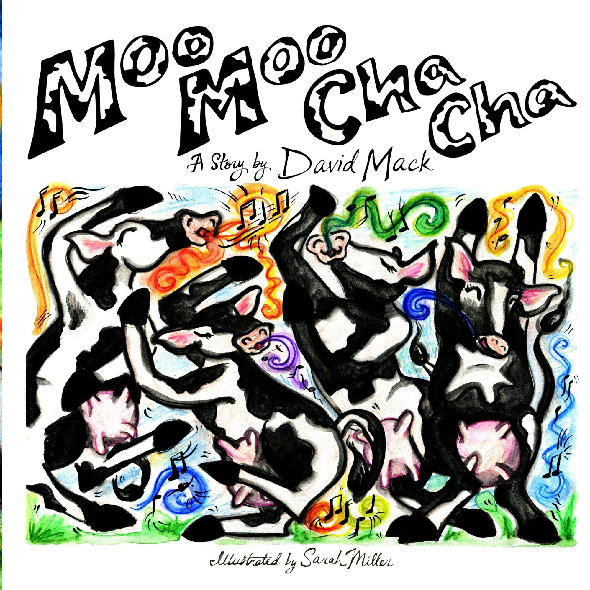 Moo Moo Cha Cha by David A. Mack | Goodreads