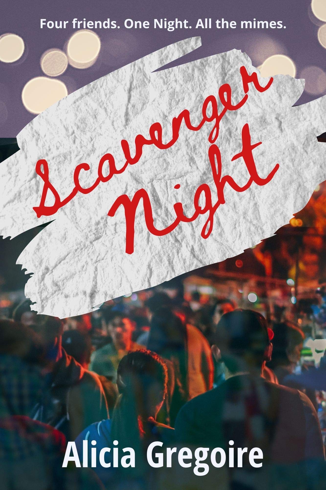 Scavenger Night by Alicia Gregoire | Goodreads