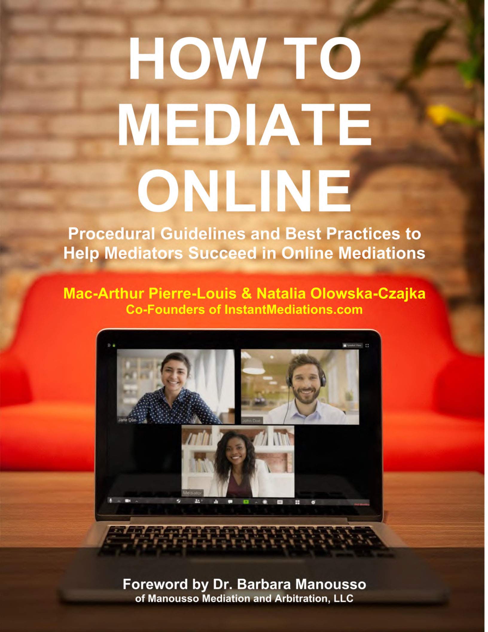 How to Mediate Online: Procedural Guidelines and Best Practices to Help ...