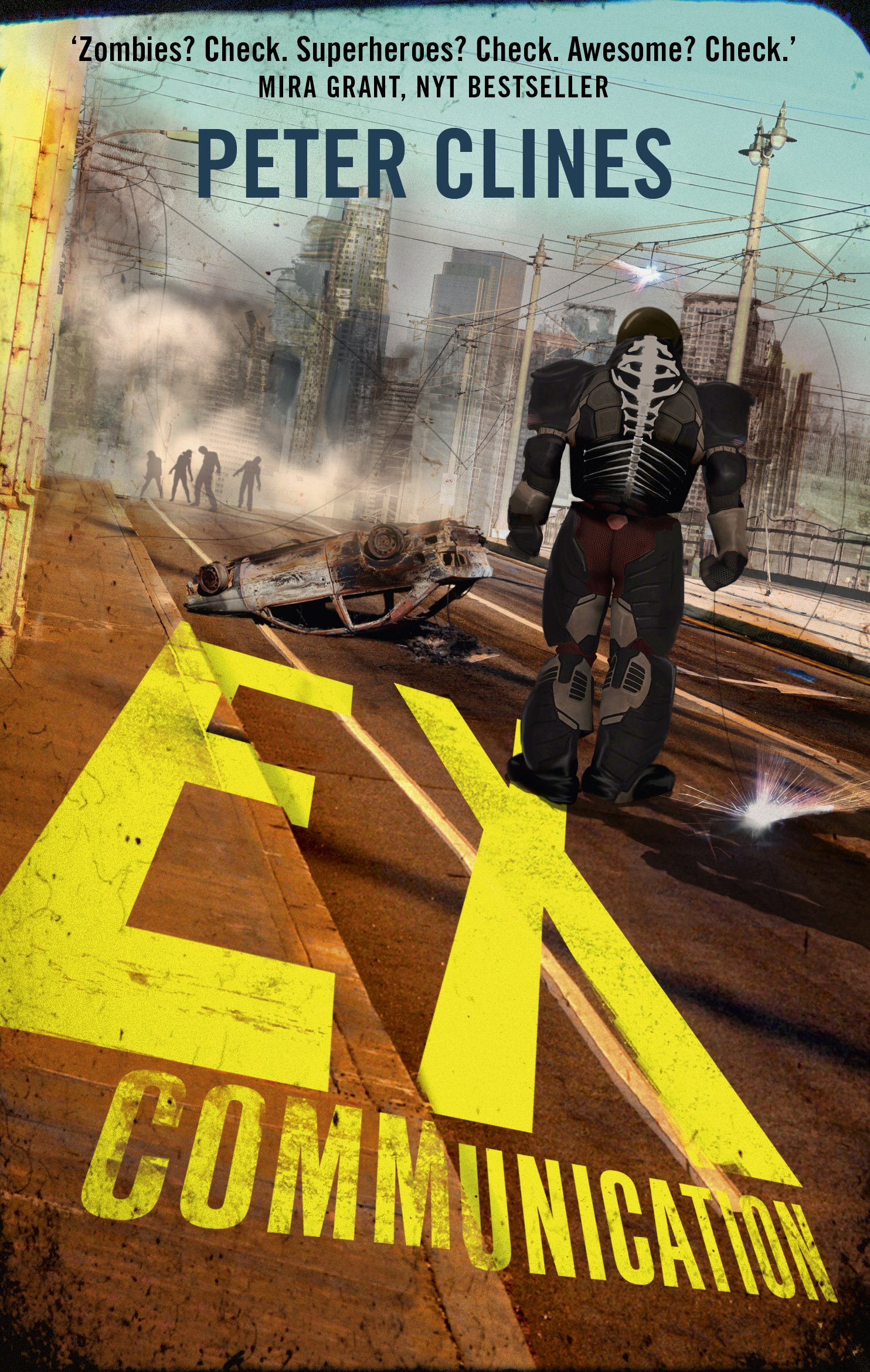 Ex-Communication: Superheroes vs Zombies by Peter Clines | Goodreads