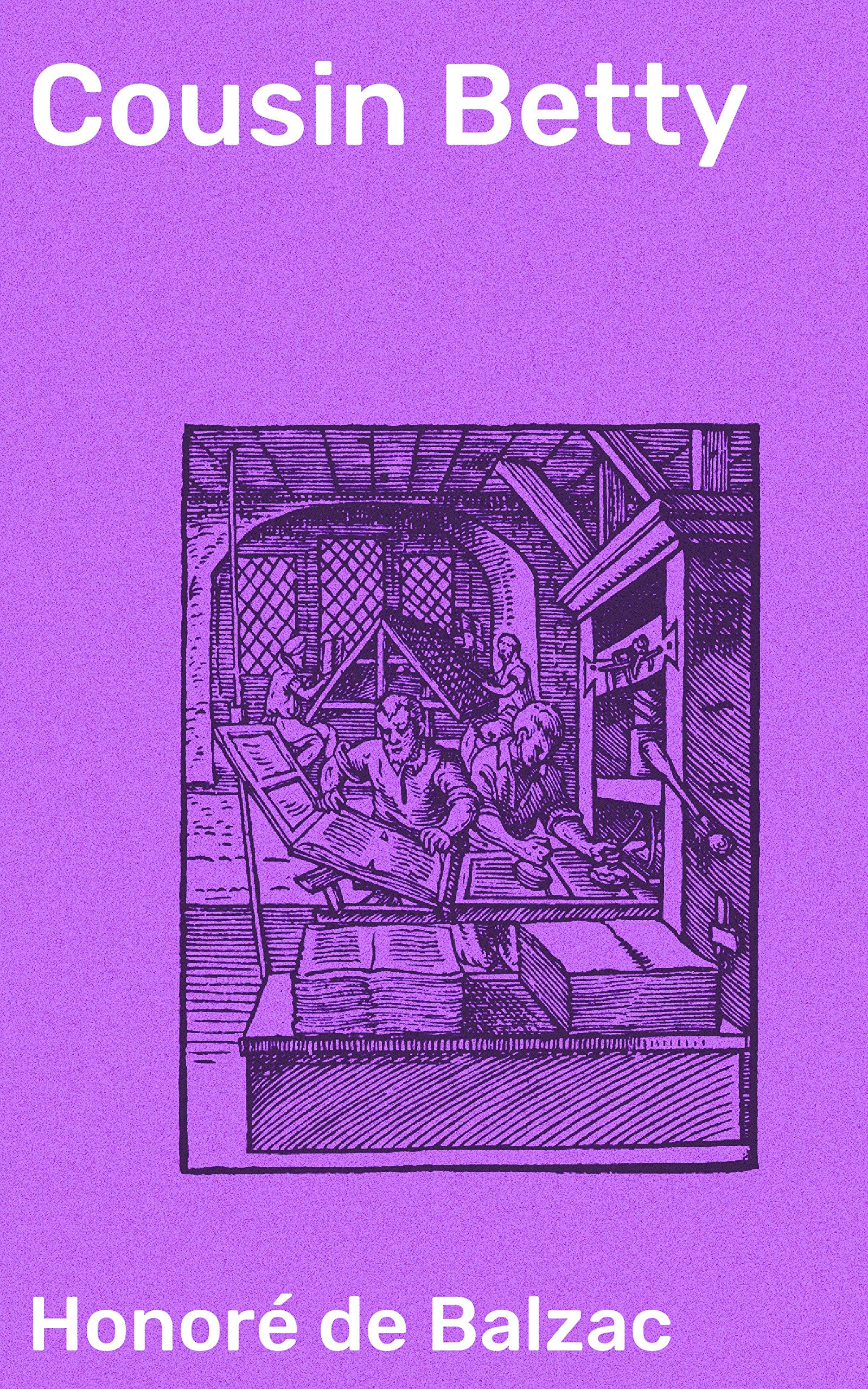 Cousin Betty: A Tale of Jealousy, Betrayal, and Ambition in 19th ...