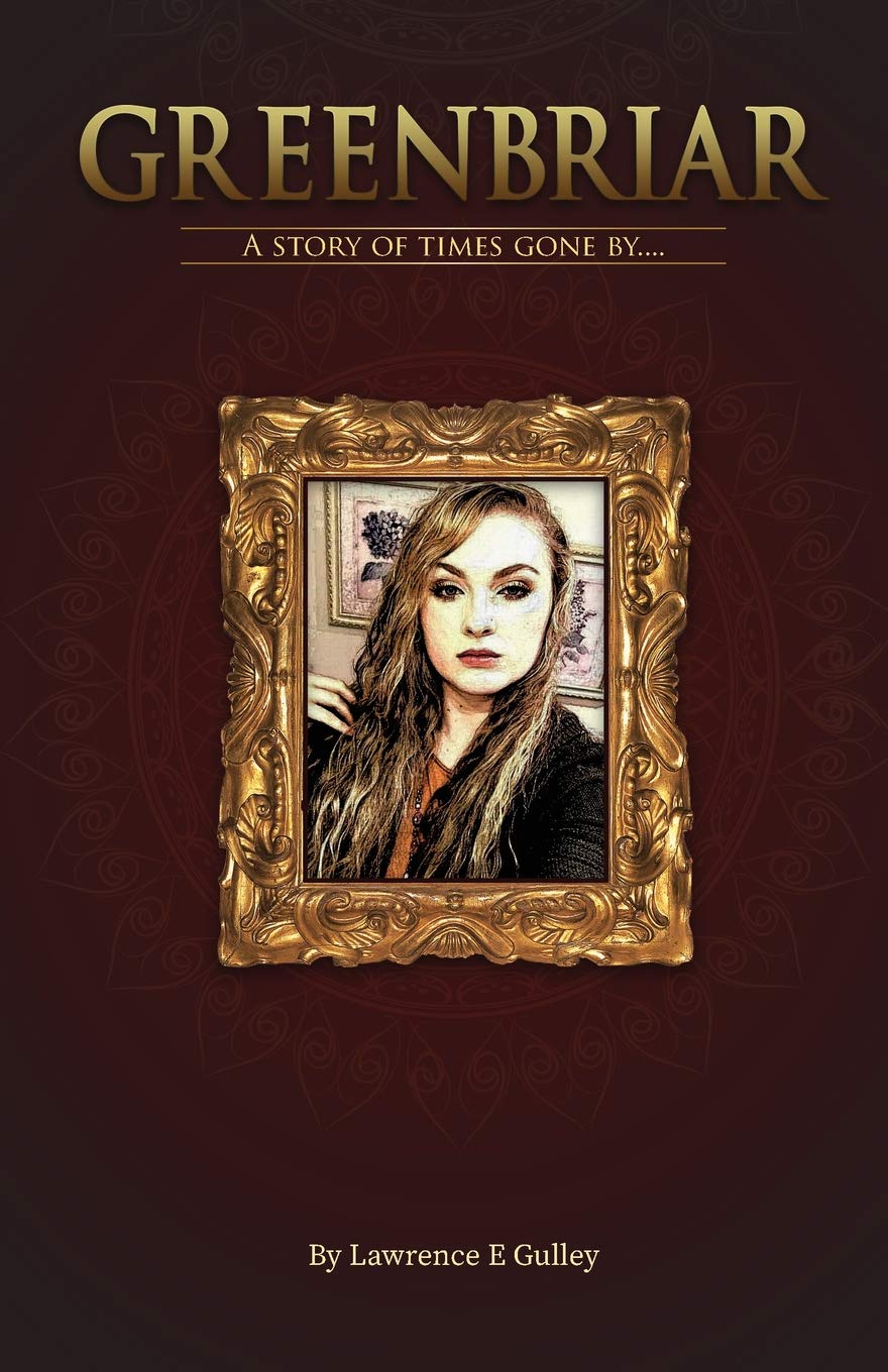 Green Briar by Lawrence E Gulley | Goodreads