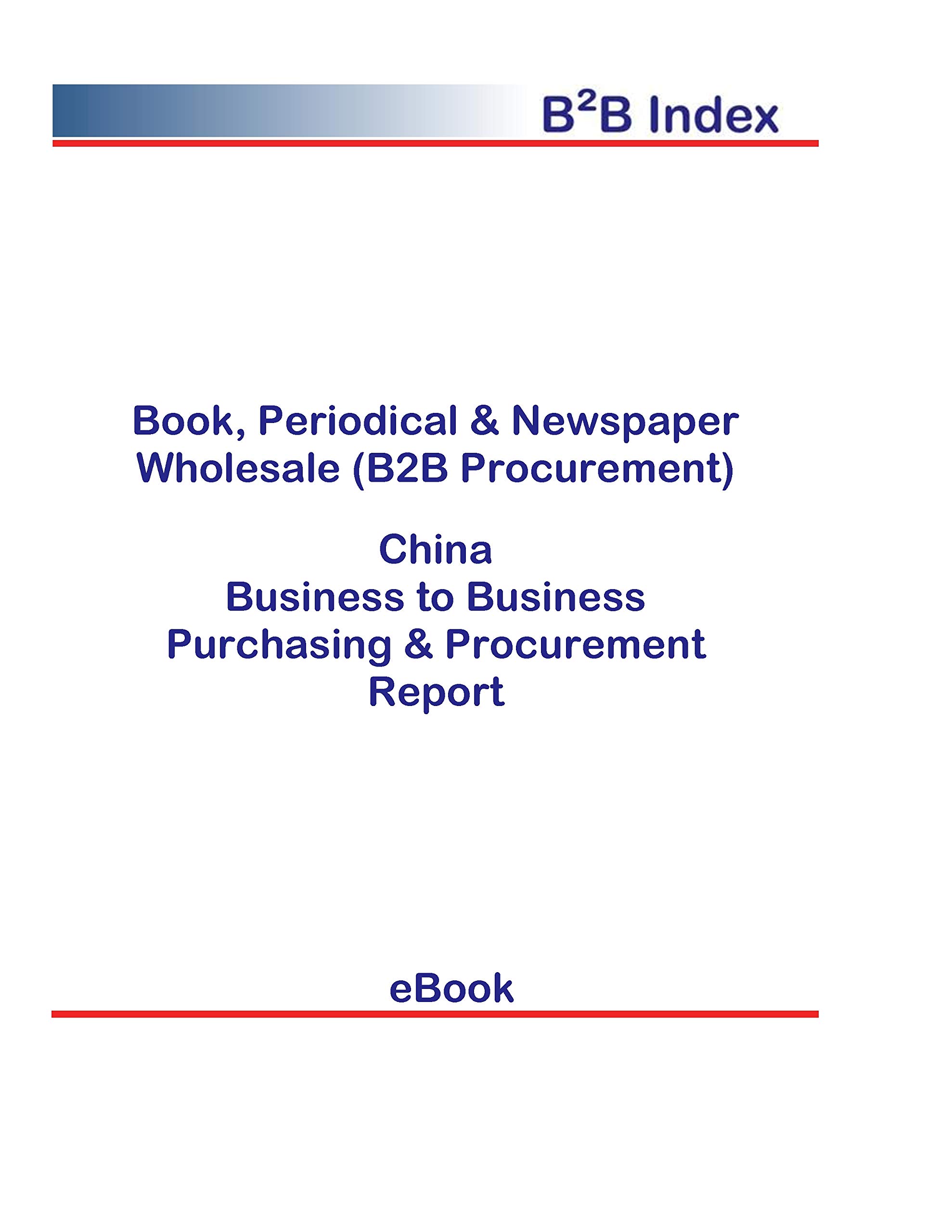 Book, Periodical & Newspaper Wholesale (B2B Procurement) in China: B2B ...