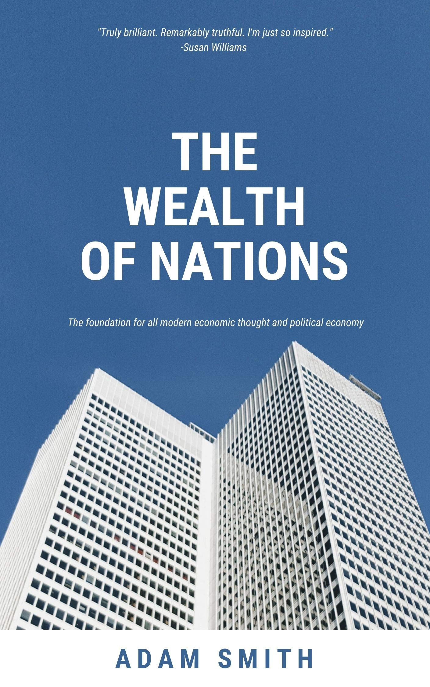 The Wealth of Nations by Adam Smith | Goodreads