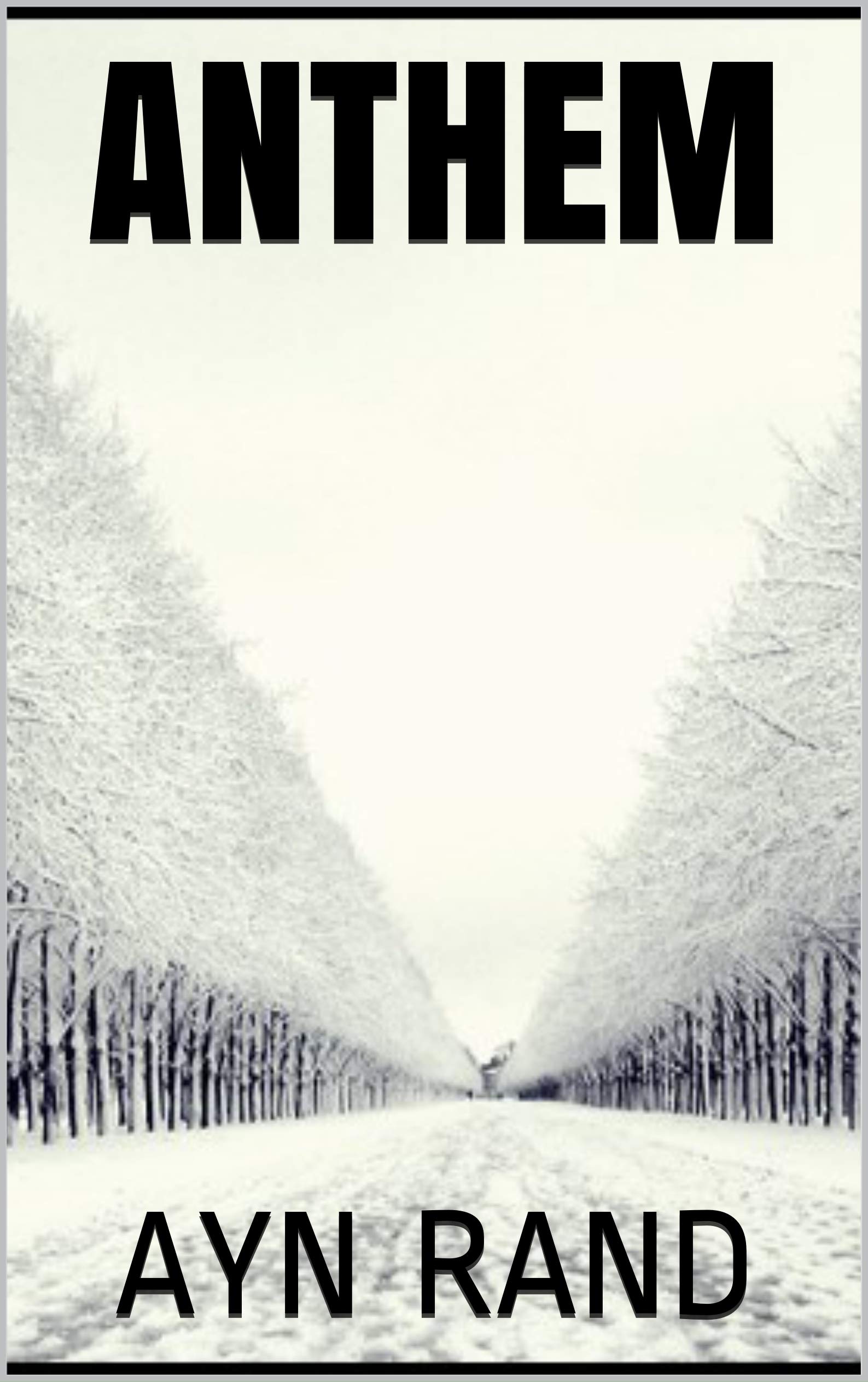 Anthem (Illustrated) by Ayn Rand | Goodreads