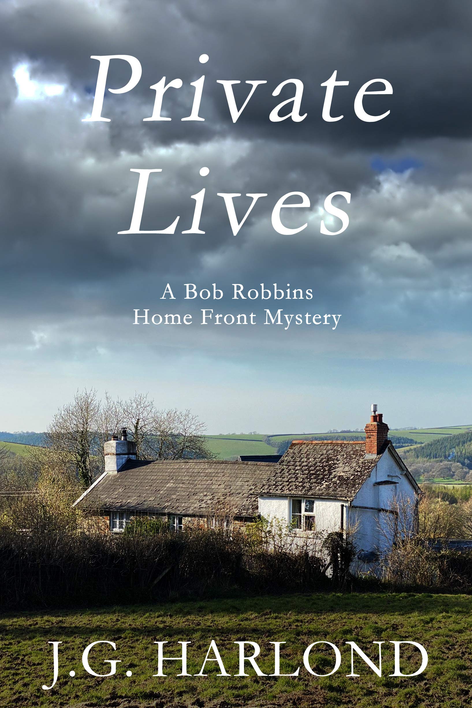 Private Lives (Bob Robbins Home Front Mysteries, #2) by J.G. Harlond ...