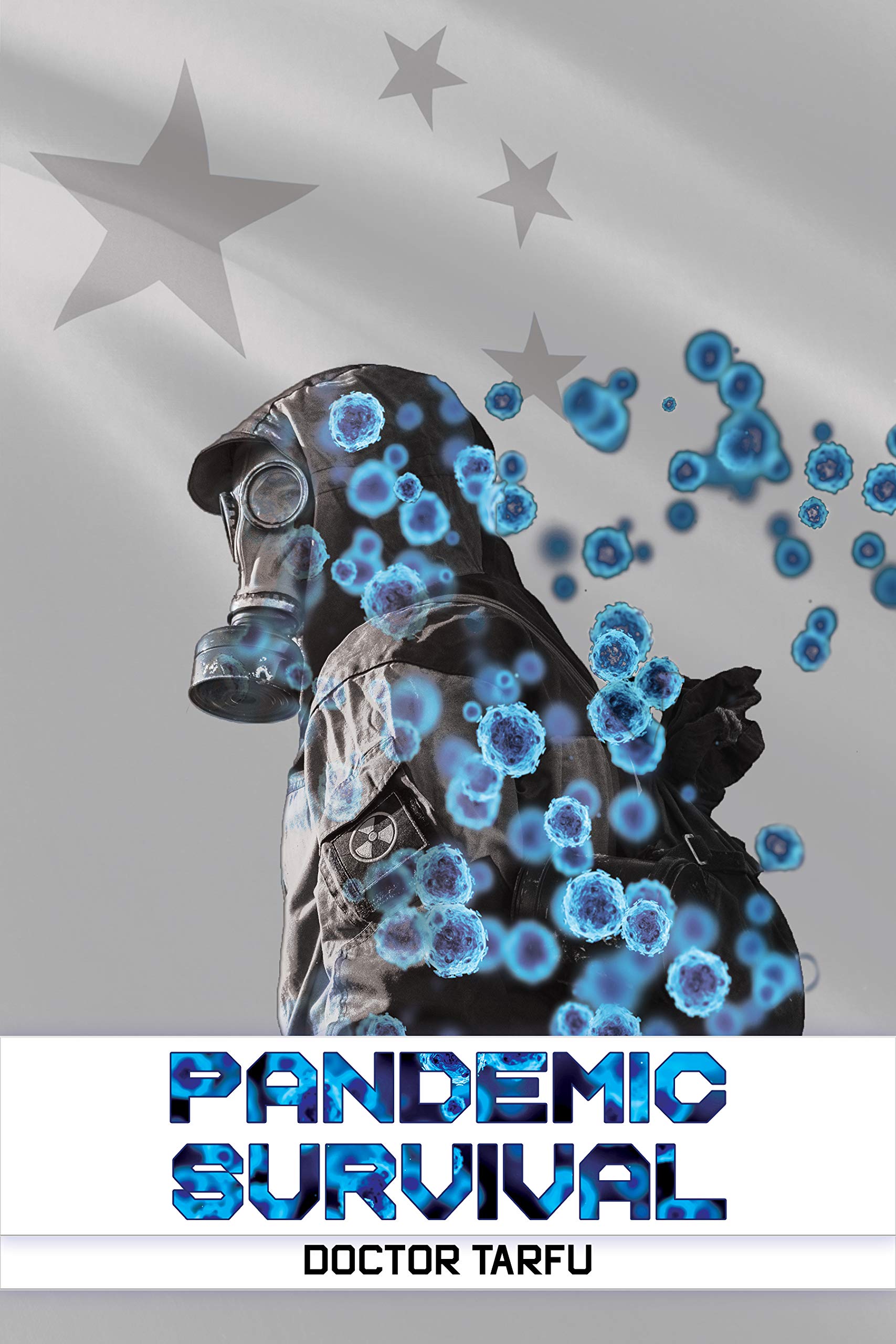 PANDEMIC SURVIVAL: Your Survival Guide to Modern Pandemics and ...