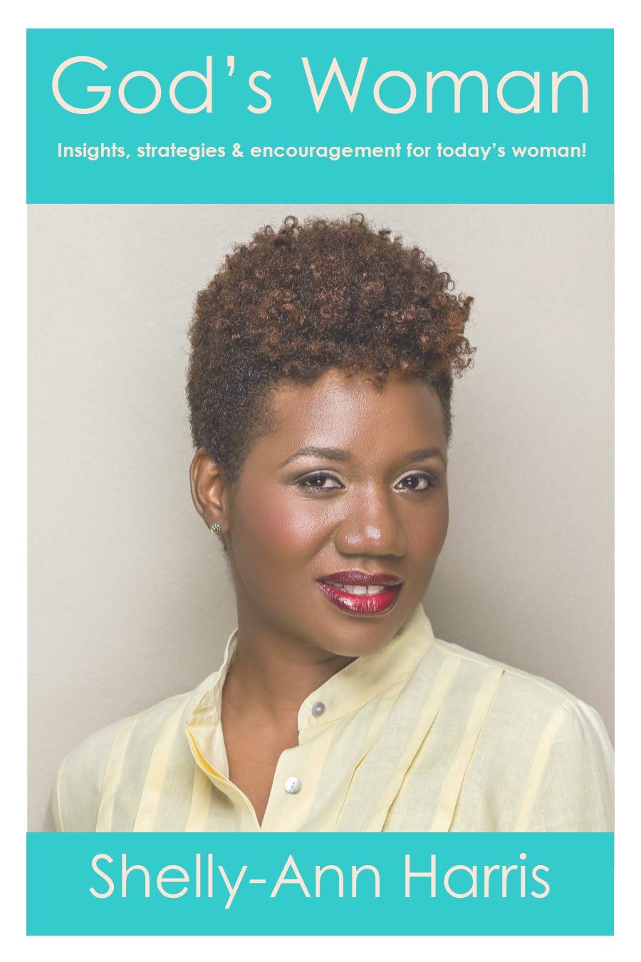 God's Woman: Insights, Strategies & Encouragement for Today's Woman by ...