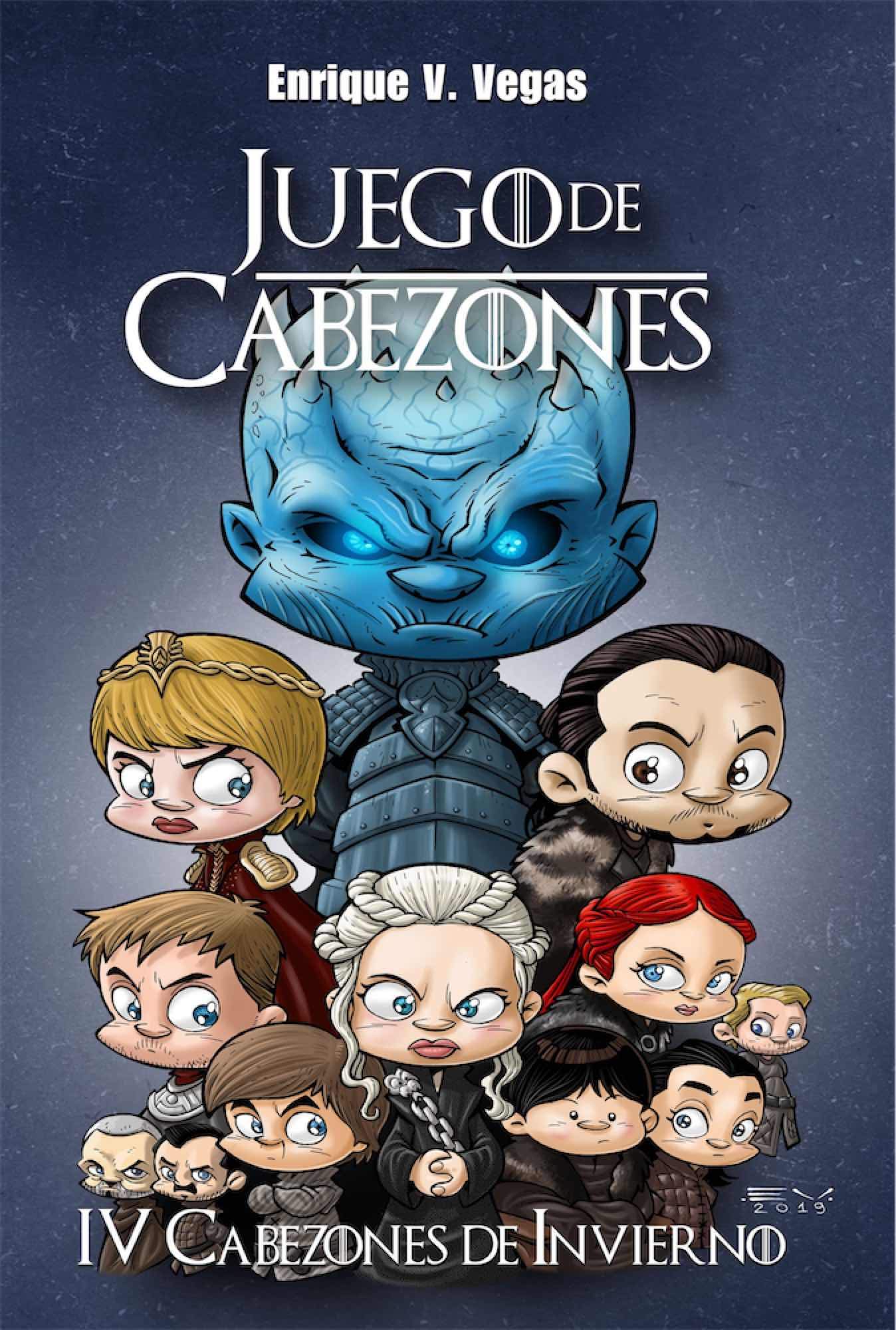 Cabezones de Invierno (Juego de Cabezones, #4) by Enrique V. Vegas ...