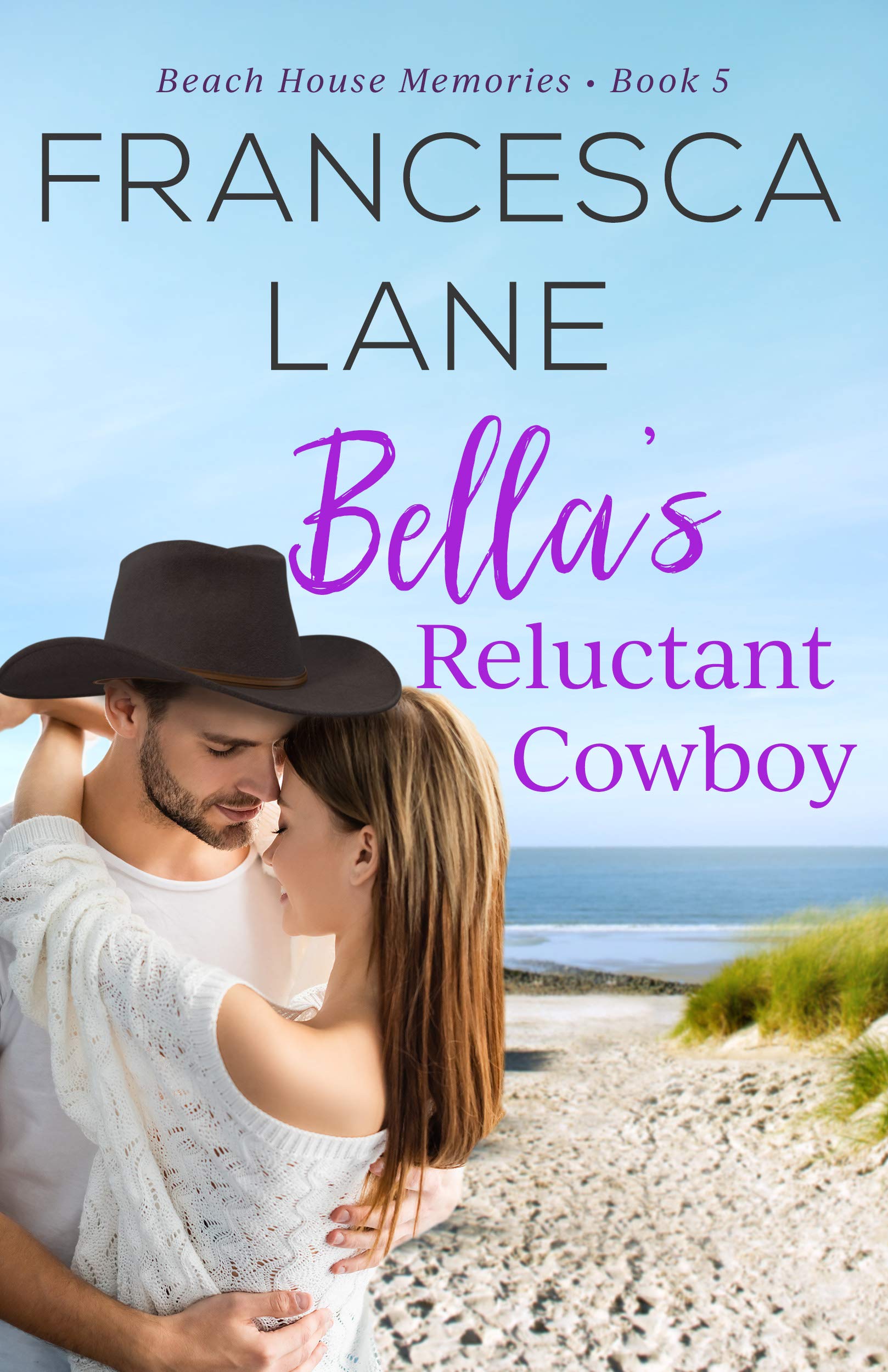 Bella's Reluctant Cowboy by Francesca Lane | Goodreads