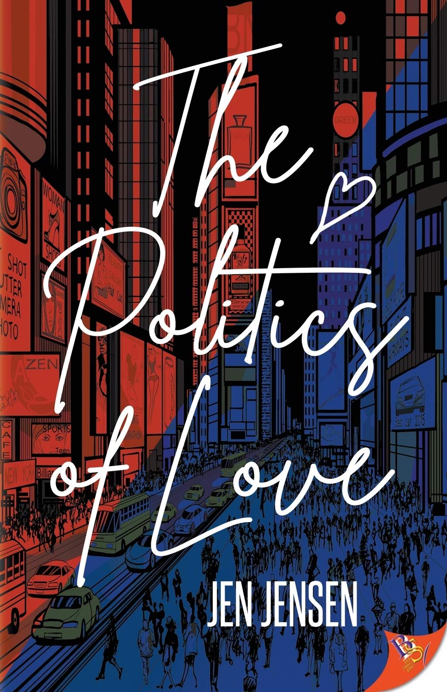 The Politics of Love by Jen Jensen | Goodreads