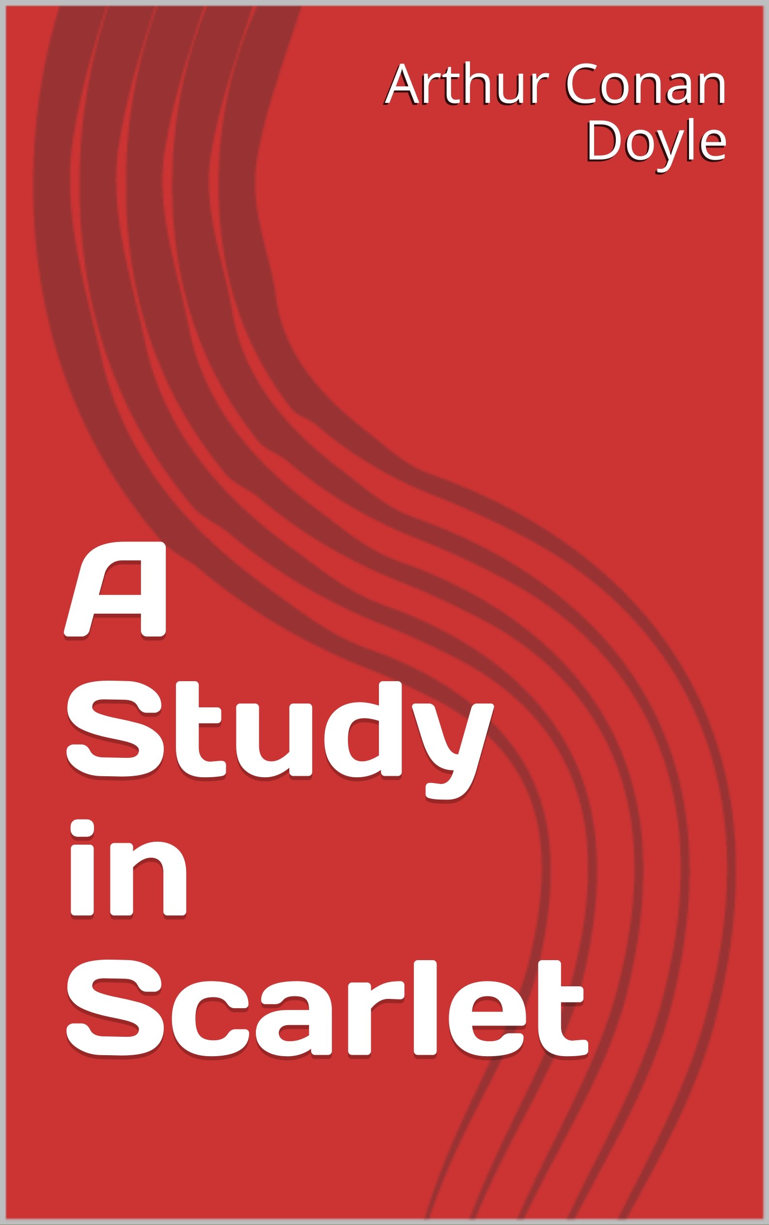 A Study in Scarlet by Arthur Conan Doyle | Goodreads