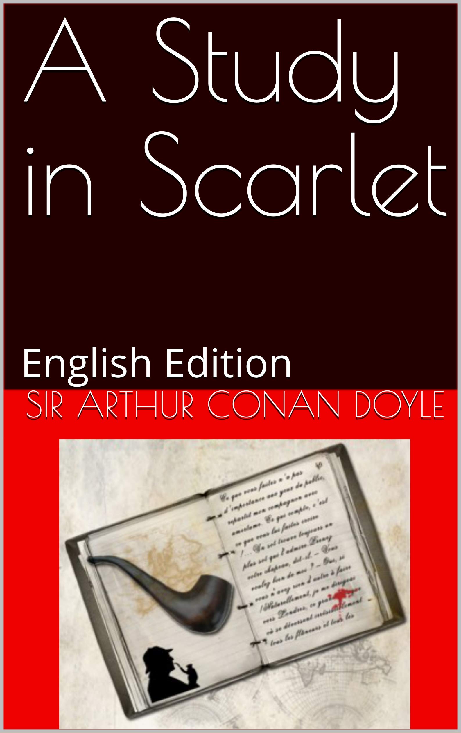 A Study in Scarlet: (English Edition) by Arthur Conan Doyle | Goodreads